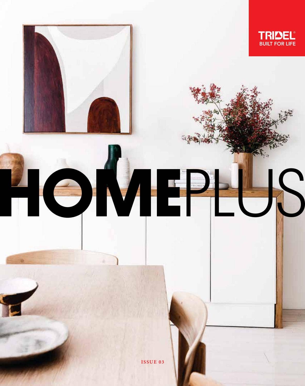 Tridel Home Plus Magazine by Tridel - Issuu