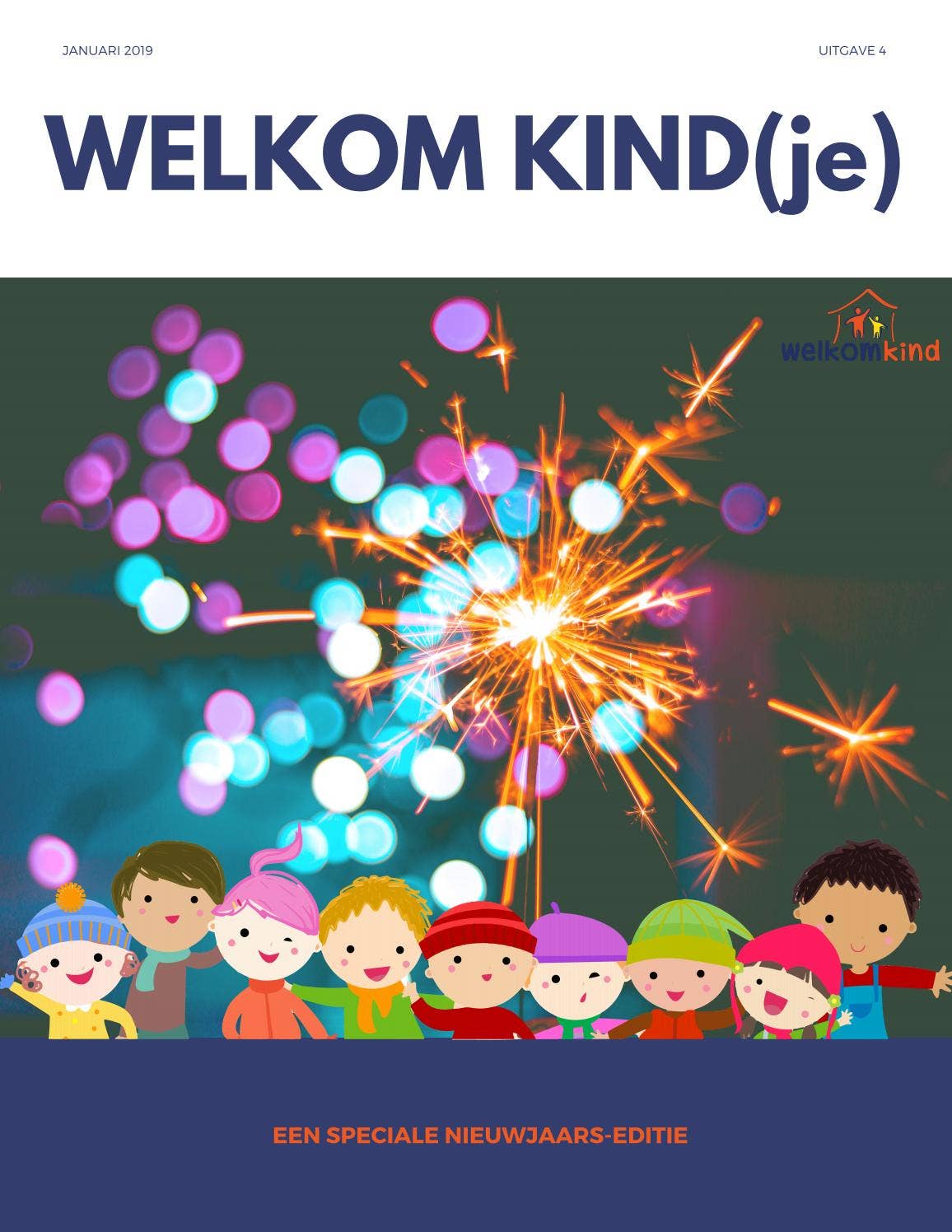 Welkom Kind(je) Januari 2019 Uitgave 4 by Welkom Kind M&W Brabant B.V ...