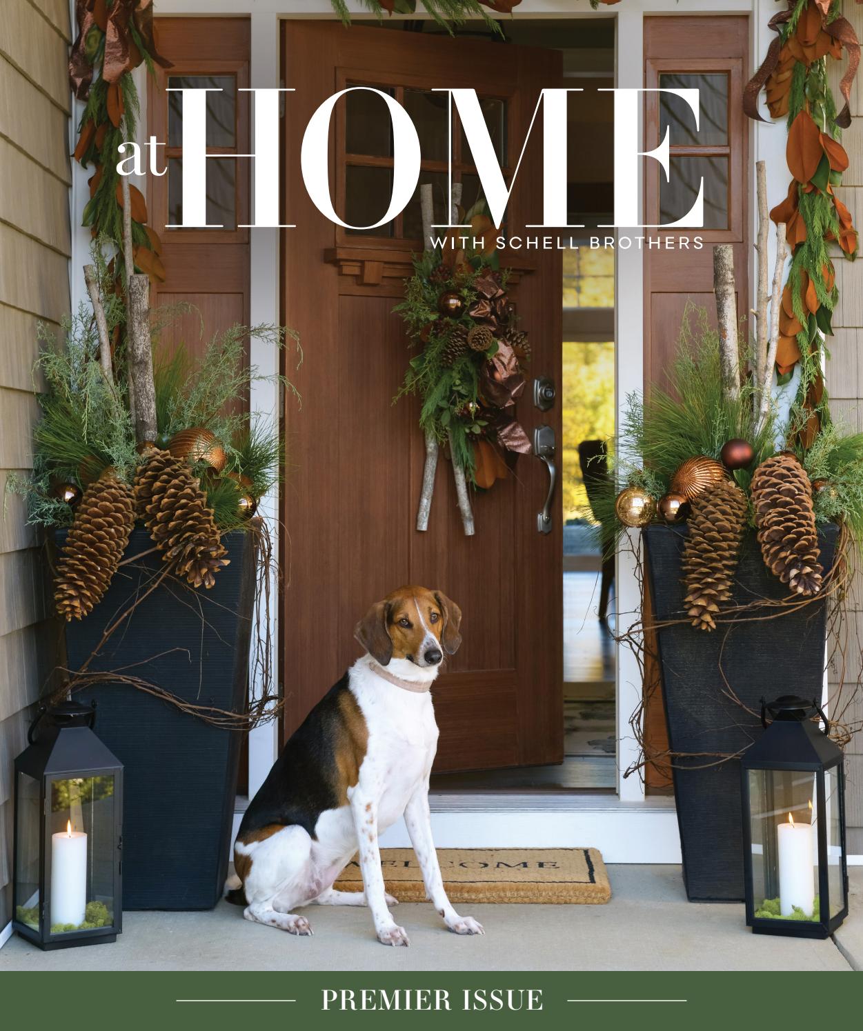 At Home with Schell Brothers - Premier Issue by schellbrothers - Issuu