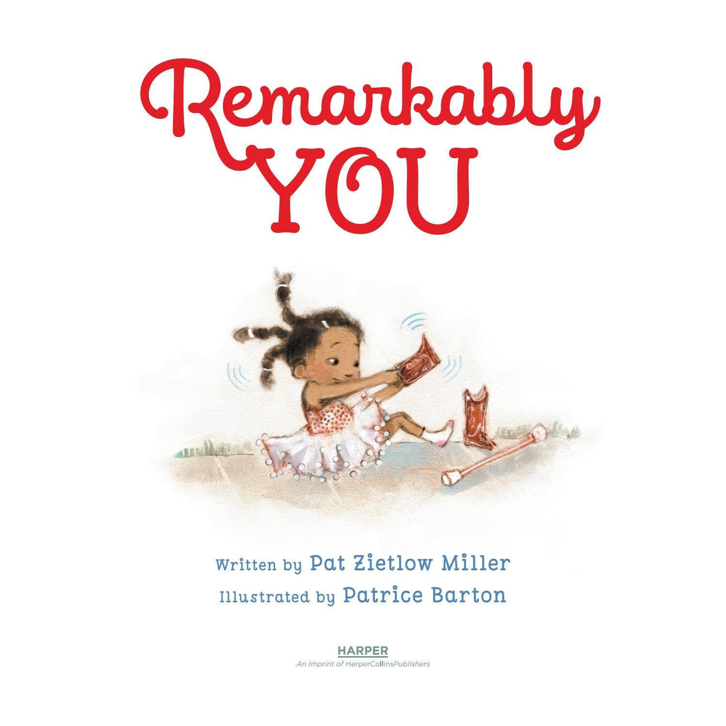 Remarkably You by HarperCollins Children's Books - Issuu