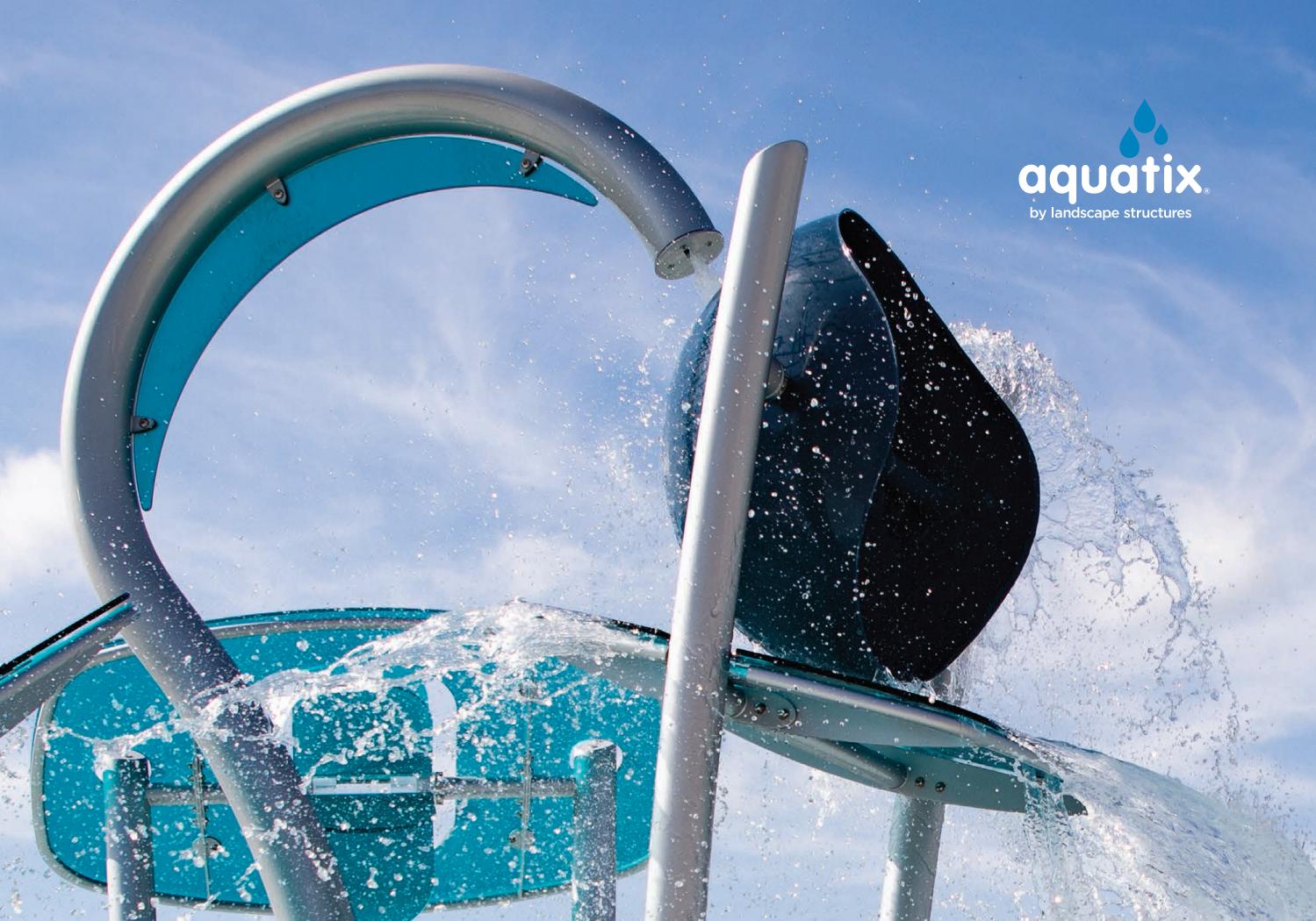 Aquatix Catalog (by Landscape Structrures) by General Recreation, Inc ...