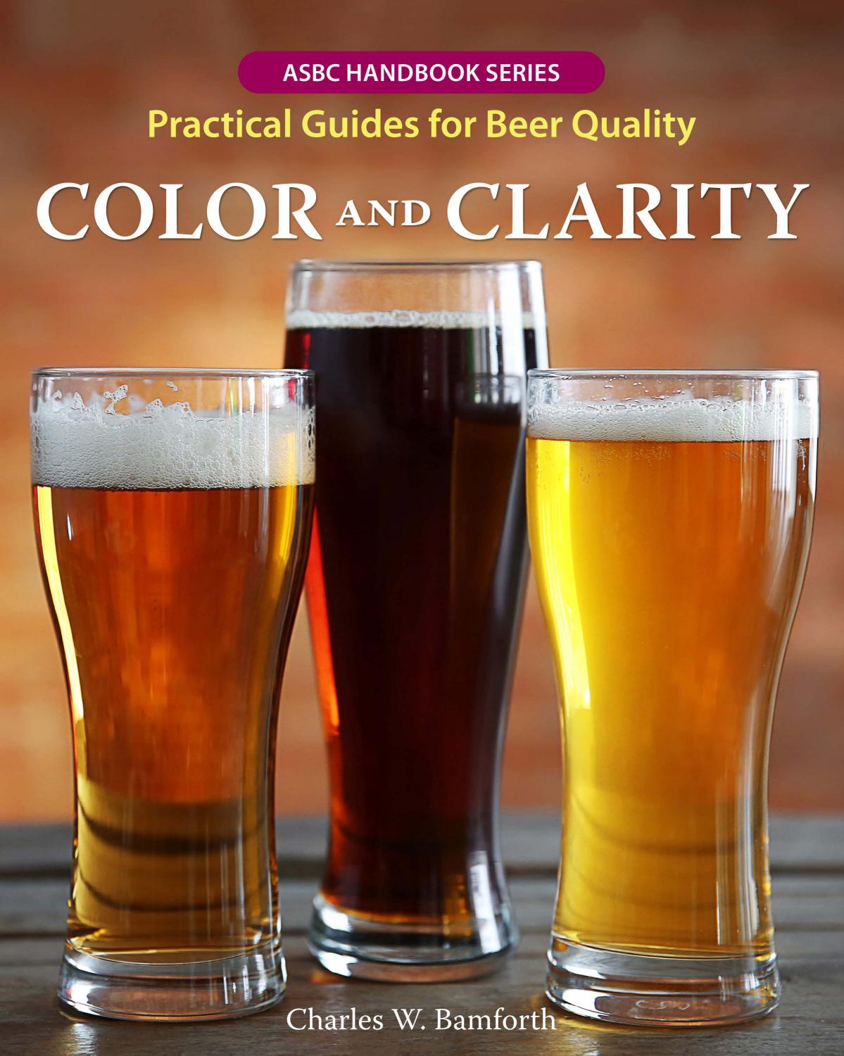 COLOR AND CLARITY: Practical Guides for Beer Quality by Scientific ...
