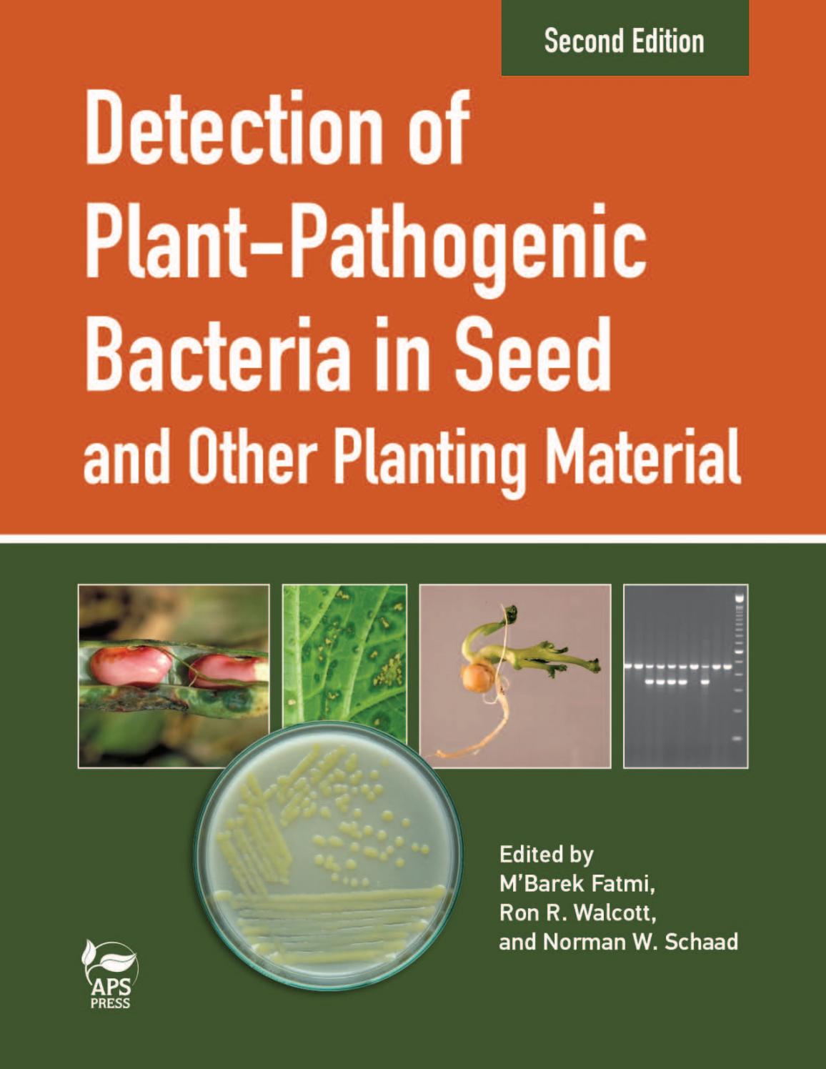 Detection of Plant-Pathogenic Bacteria in Seed and Other Planting ...