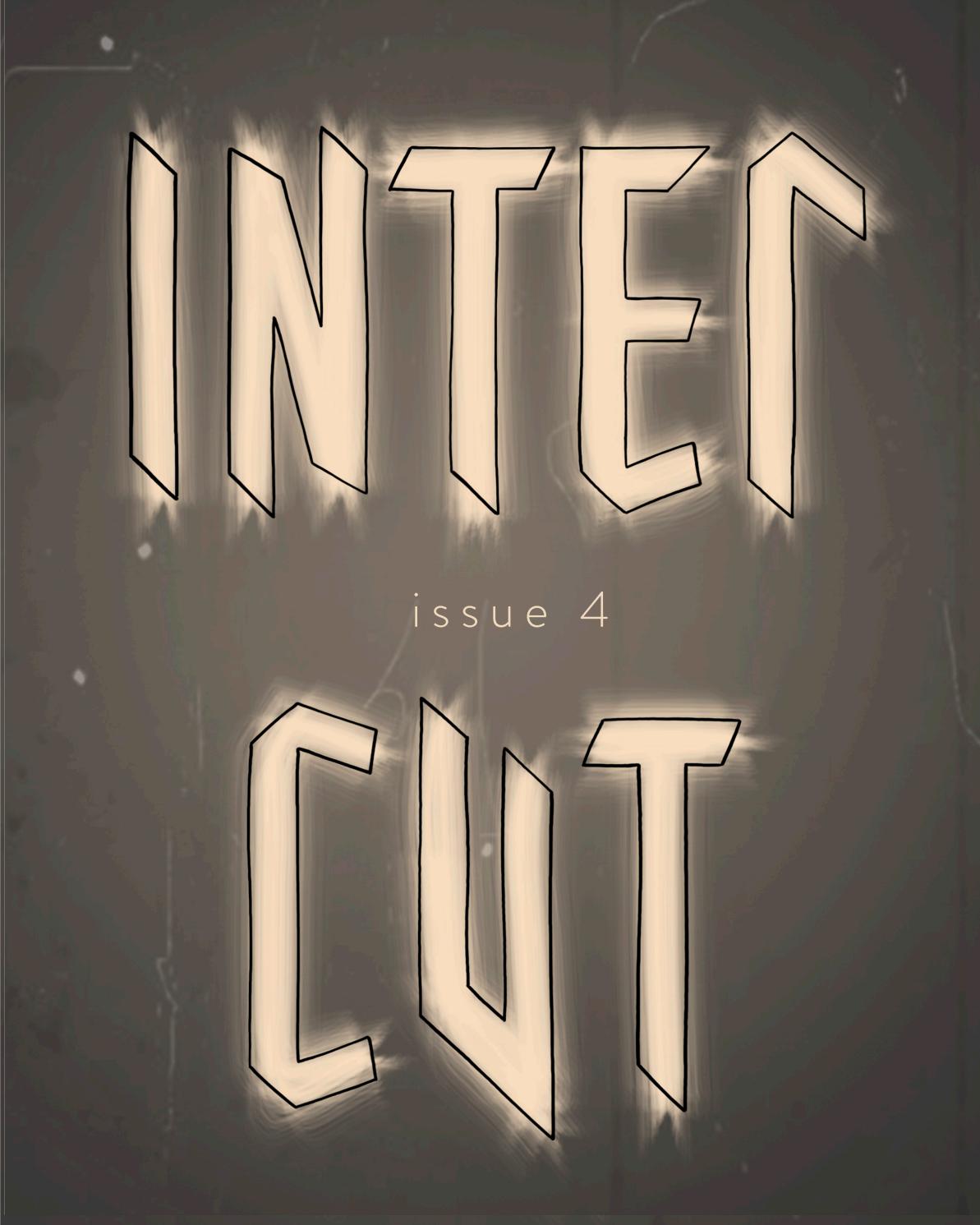 Intercut Issue Four by Intercut - Issuu