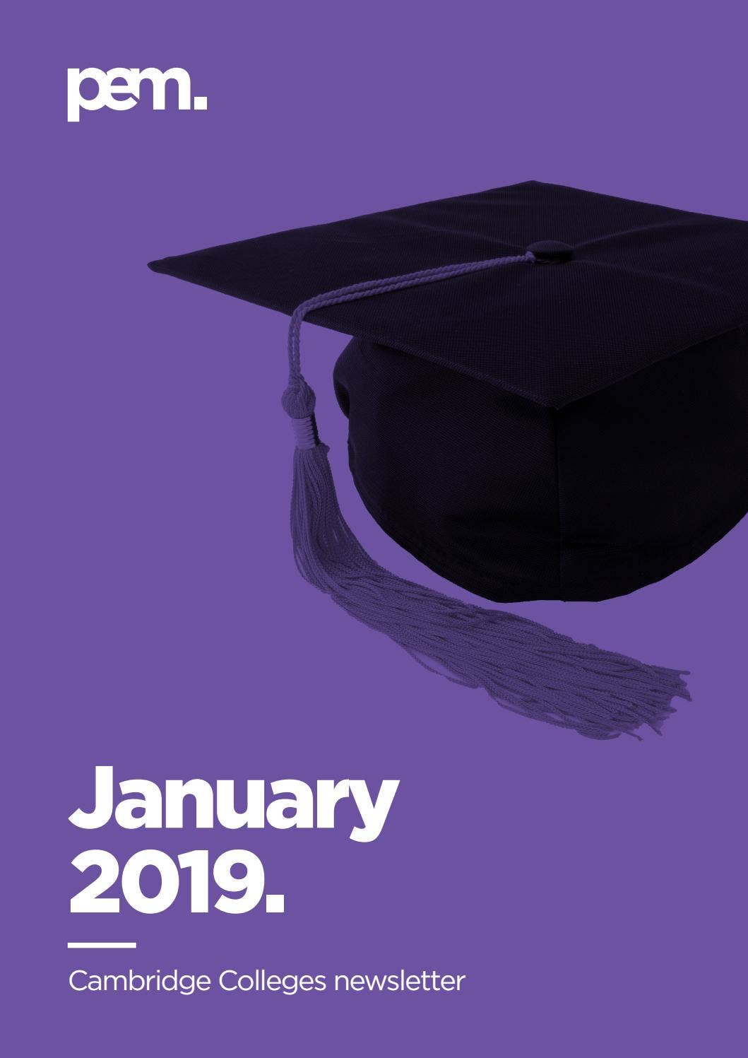 PEM Cambridge Colleges Newsletter - January 2019 by PEM - Issuu