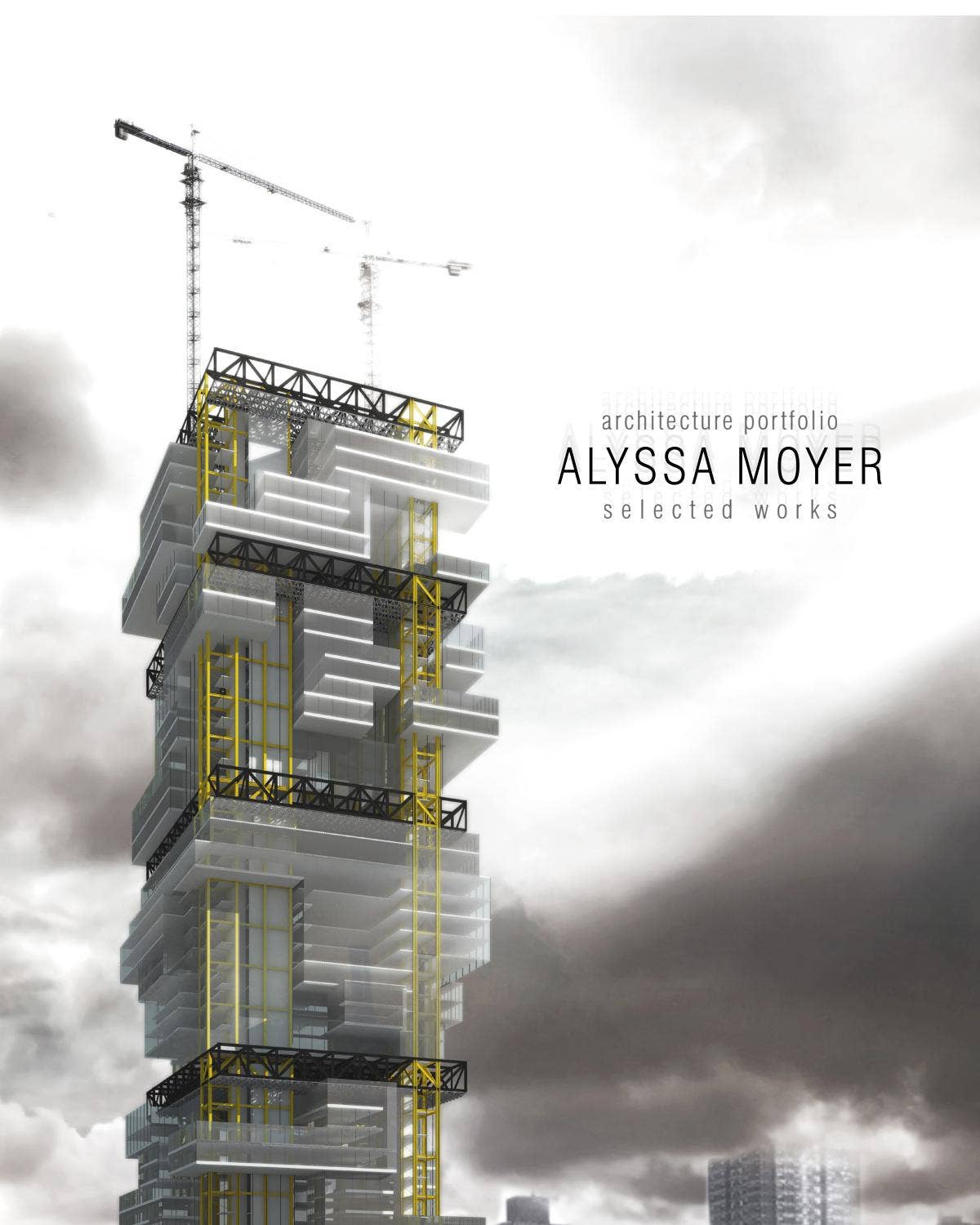 2019 Architecture Portfolio by Alyssa Moyer - Issuu