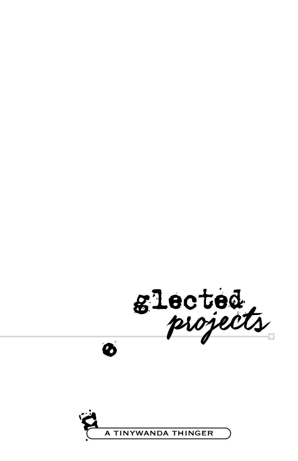 Neglected Projects by Chrstphre Campbell - Issuu