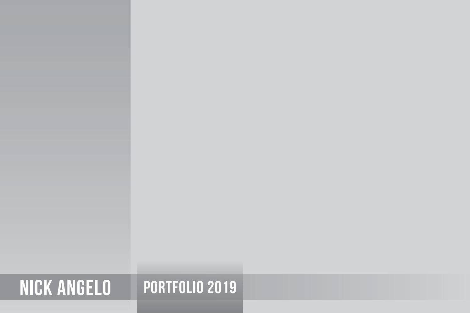 Nick Angelo | Portfolio 2019 by Nick Angelo - Issuu