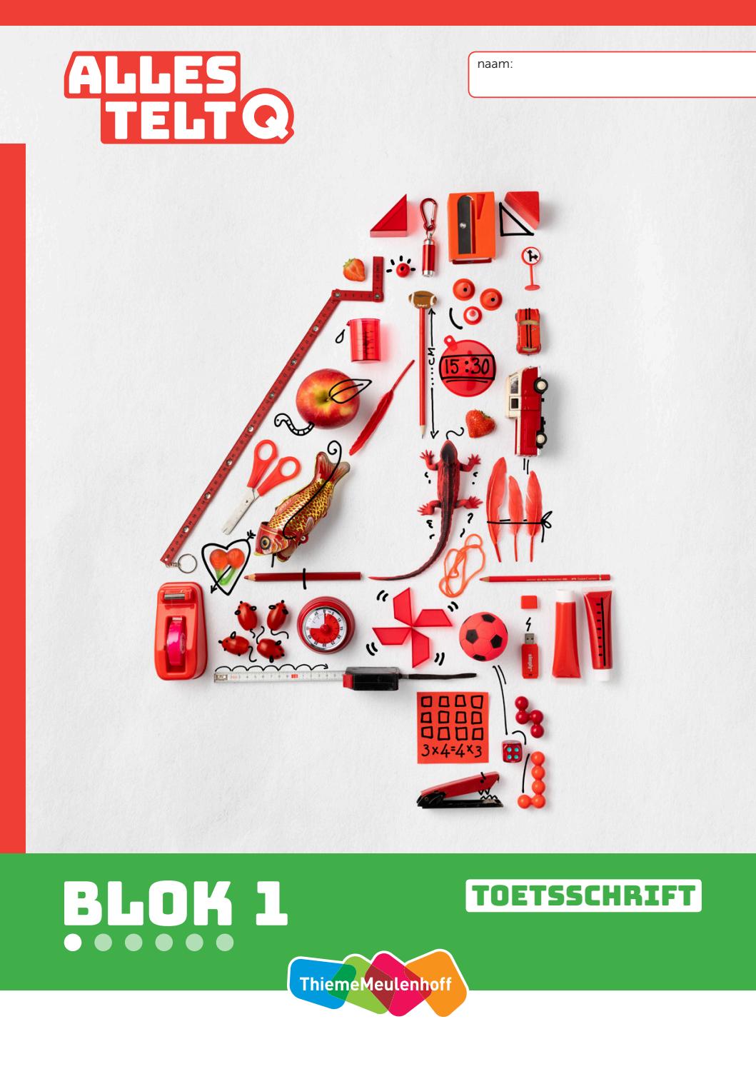 Alles telt Q Toetsschrift groep 4 blok 1 by ThiemeMeulenhoff - Issuu