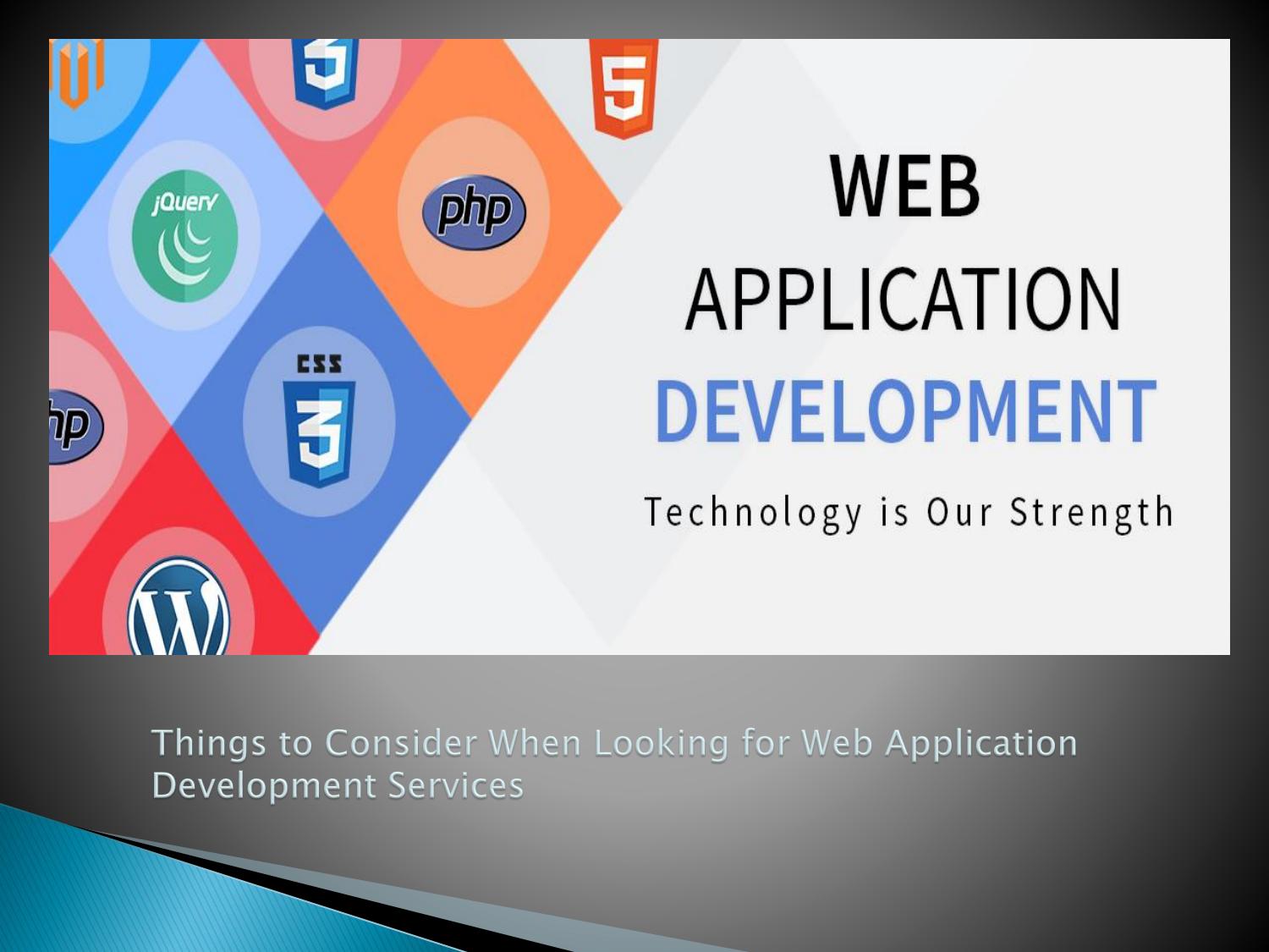 Things to Consider When Looking for Web Application Development ...