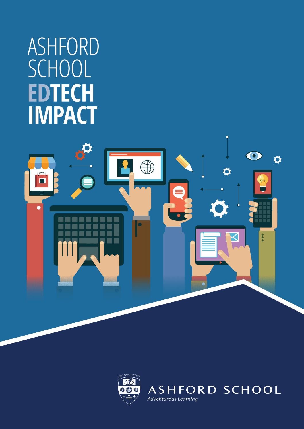 Ashford School Edtech Impact by AshfordSchool - Issuu