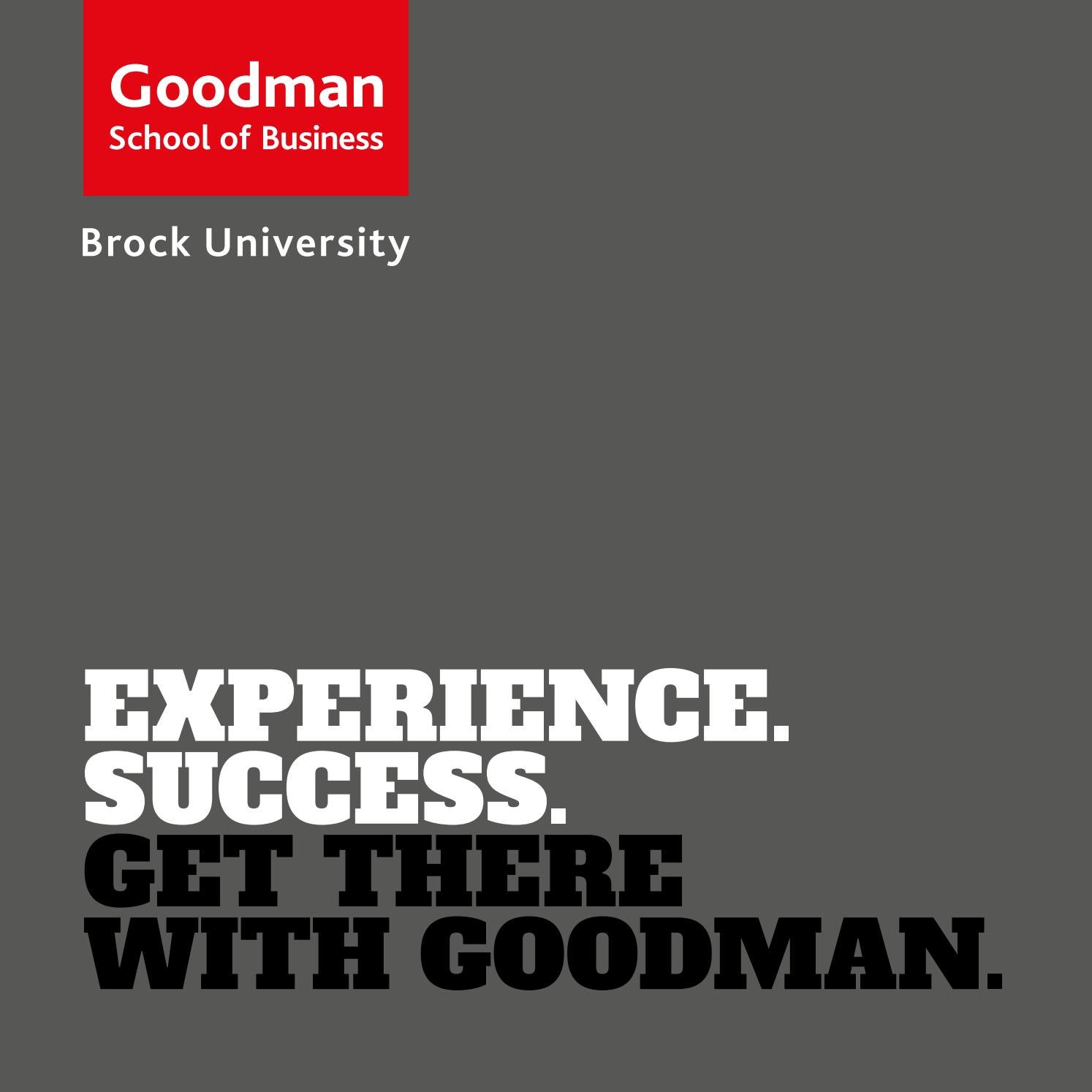 Goodman School of Business - Viewbook 2018 by Brock University - Issuu