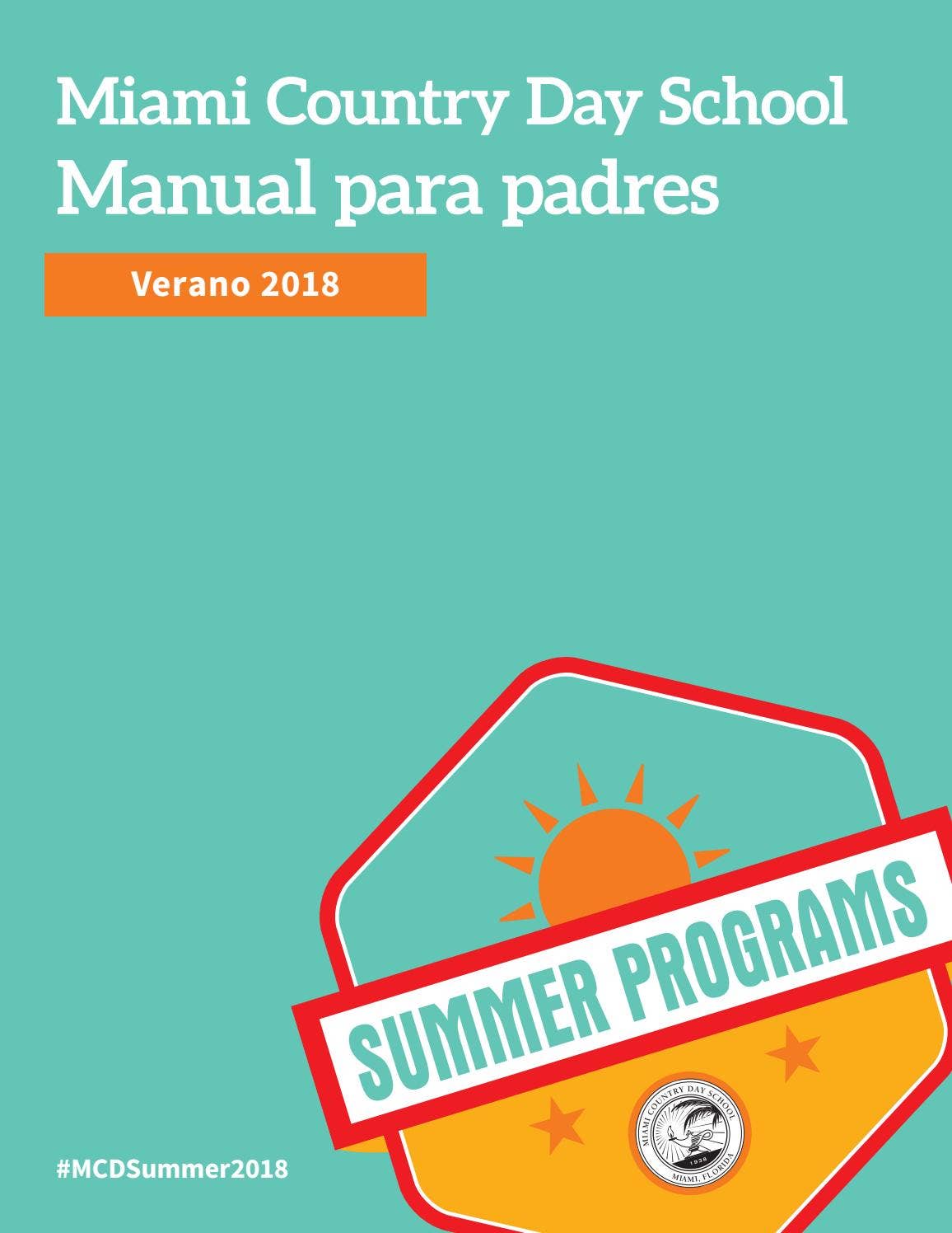 Brochure: 2018 Summer Parent Handbook (Spanish) by Christian A. Martell ...