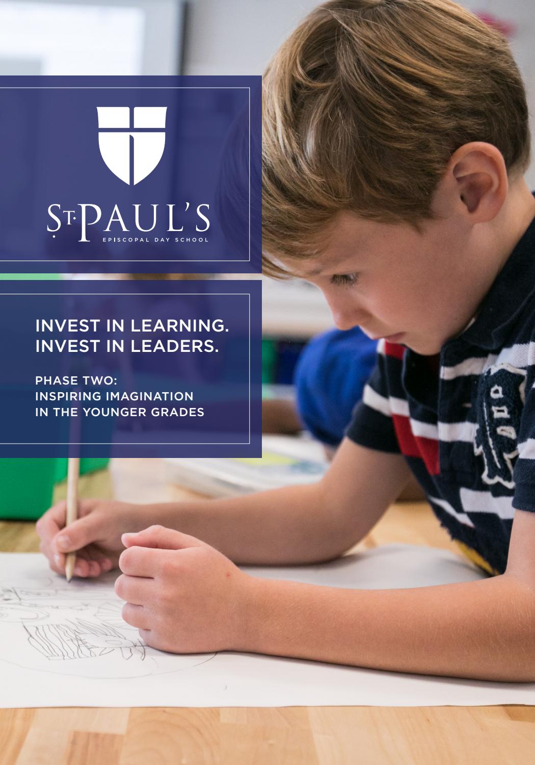 Invest in Learning. Invest in Leaders. Phase Two Case for Support by ...