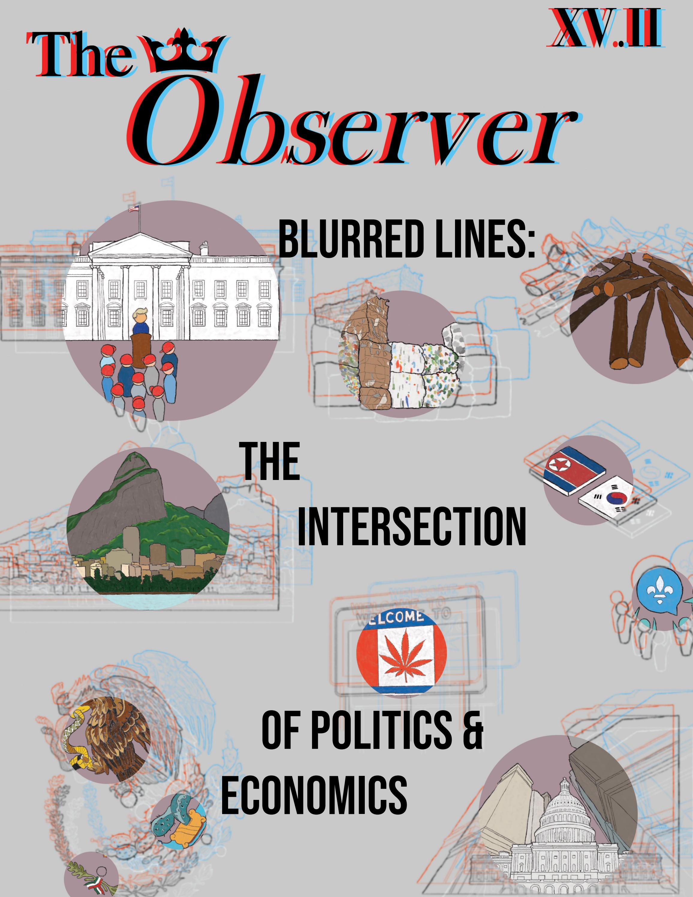 The Observer XV.II - Blurred Lines: The Intersection of Politics and ...