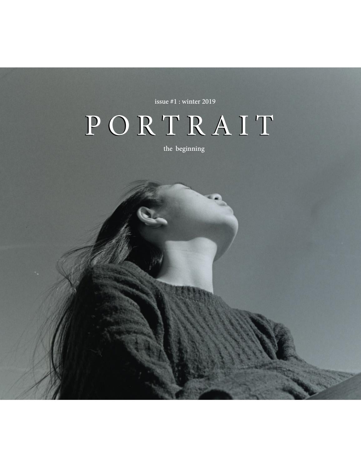 beginning - ISSUE 01 by portrait magazine - Issuu