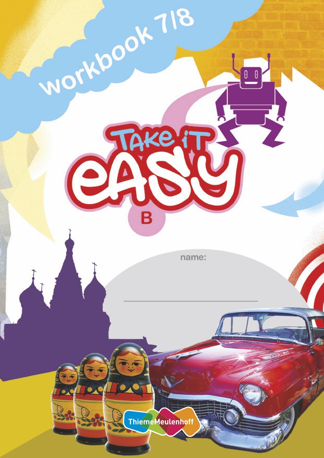 Take it easy Workbook groep 7-8B by ThiemeMeulenhoff - Issuu