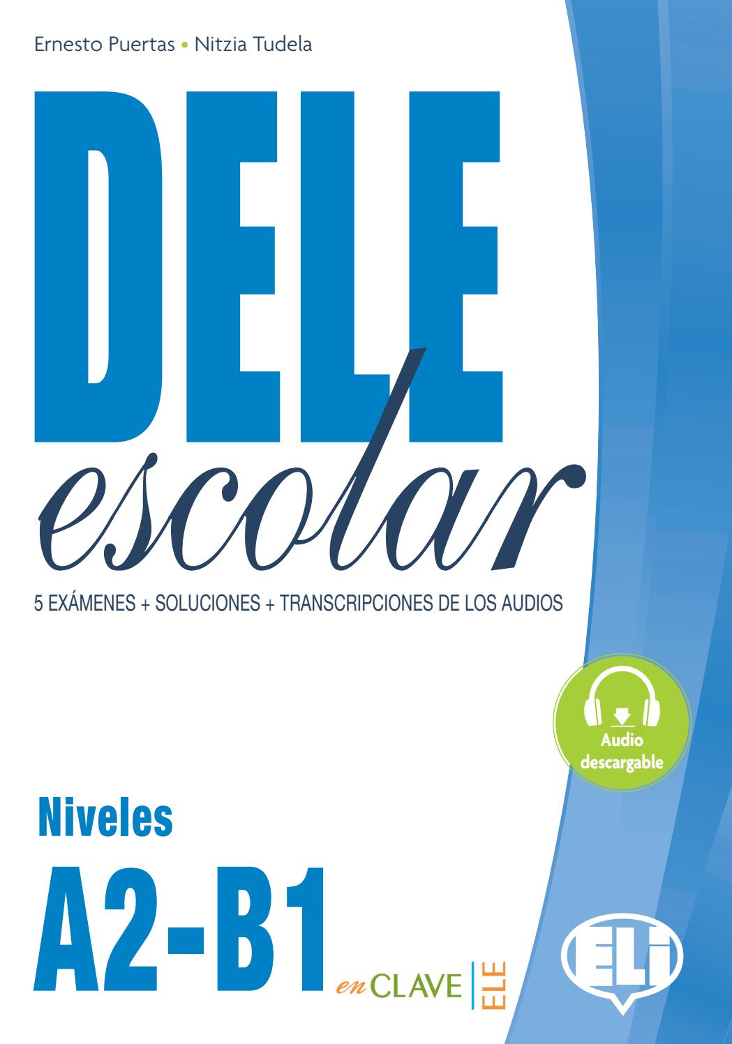 DELE Escolar A2-B1 by ELI Publishing - Issuu