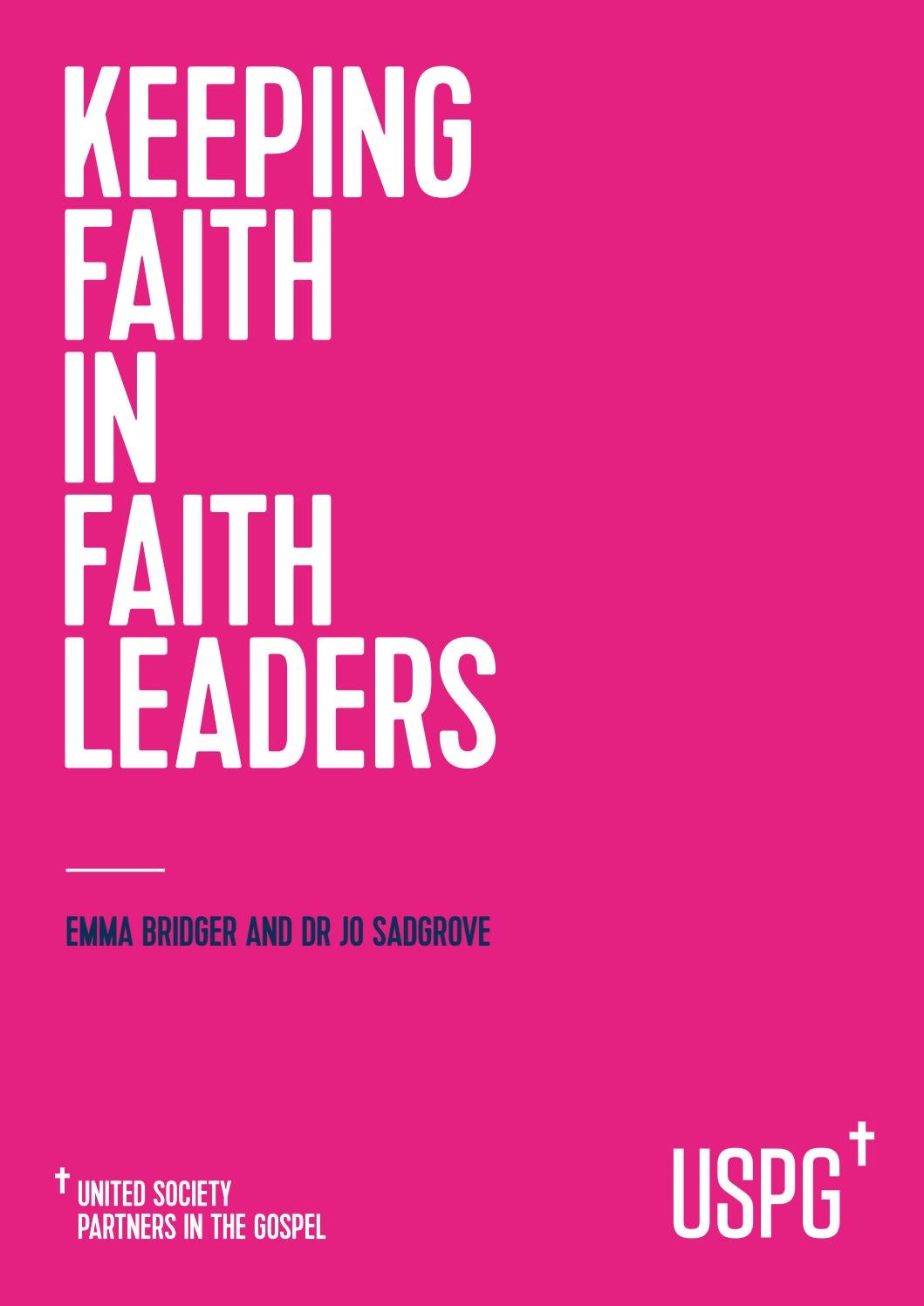 Keeping Faith in Faith Leaders by USPG - Issuu