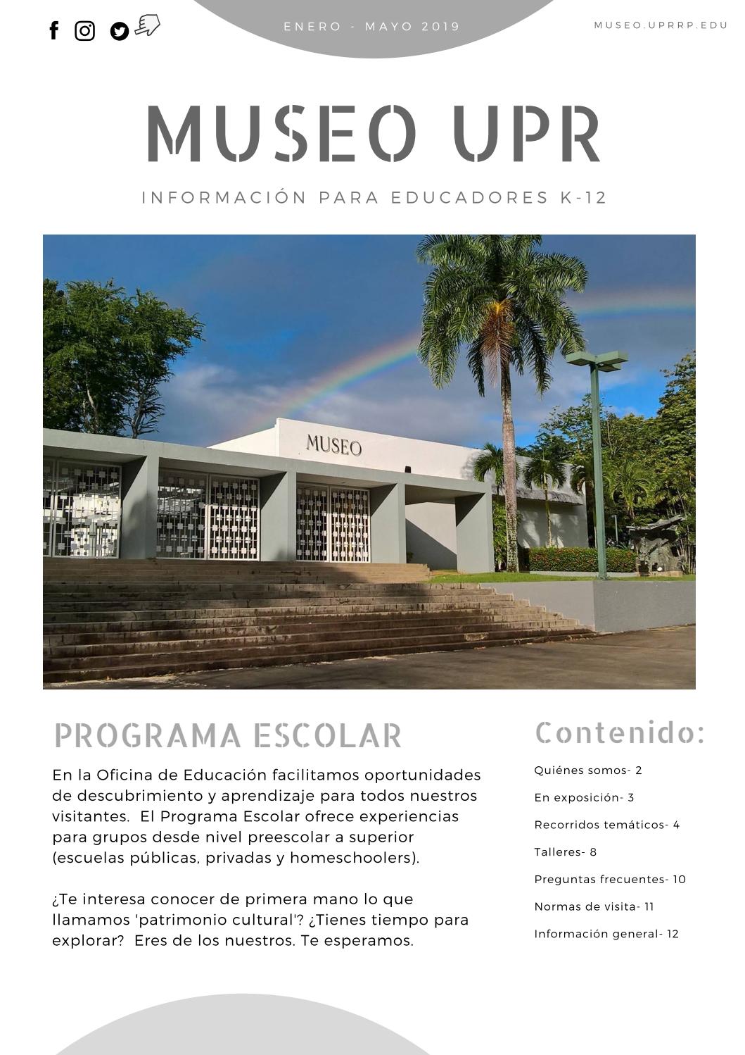 MUSEO UPR: INFORMACIÓN PARA EDUCADORES K-12 by Museo de Historia ...