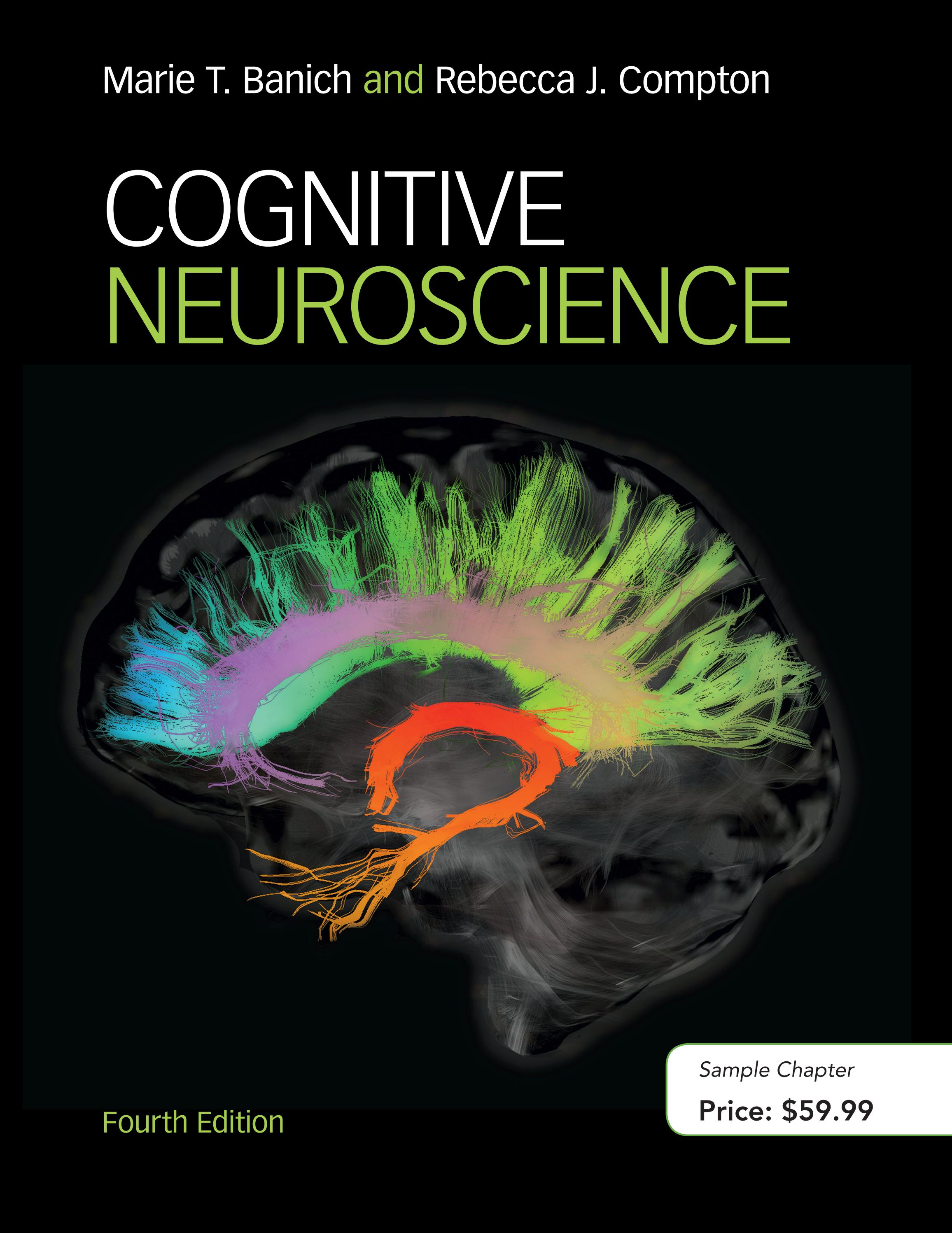 Sample Chapter - Cognitive Neuroscience (4th ed.), Banich & Compton ...