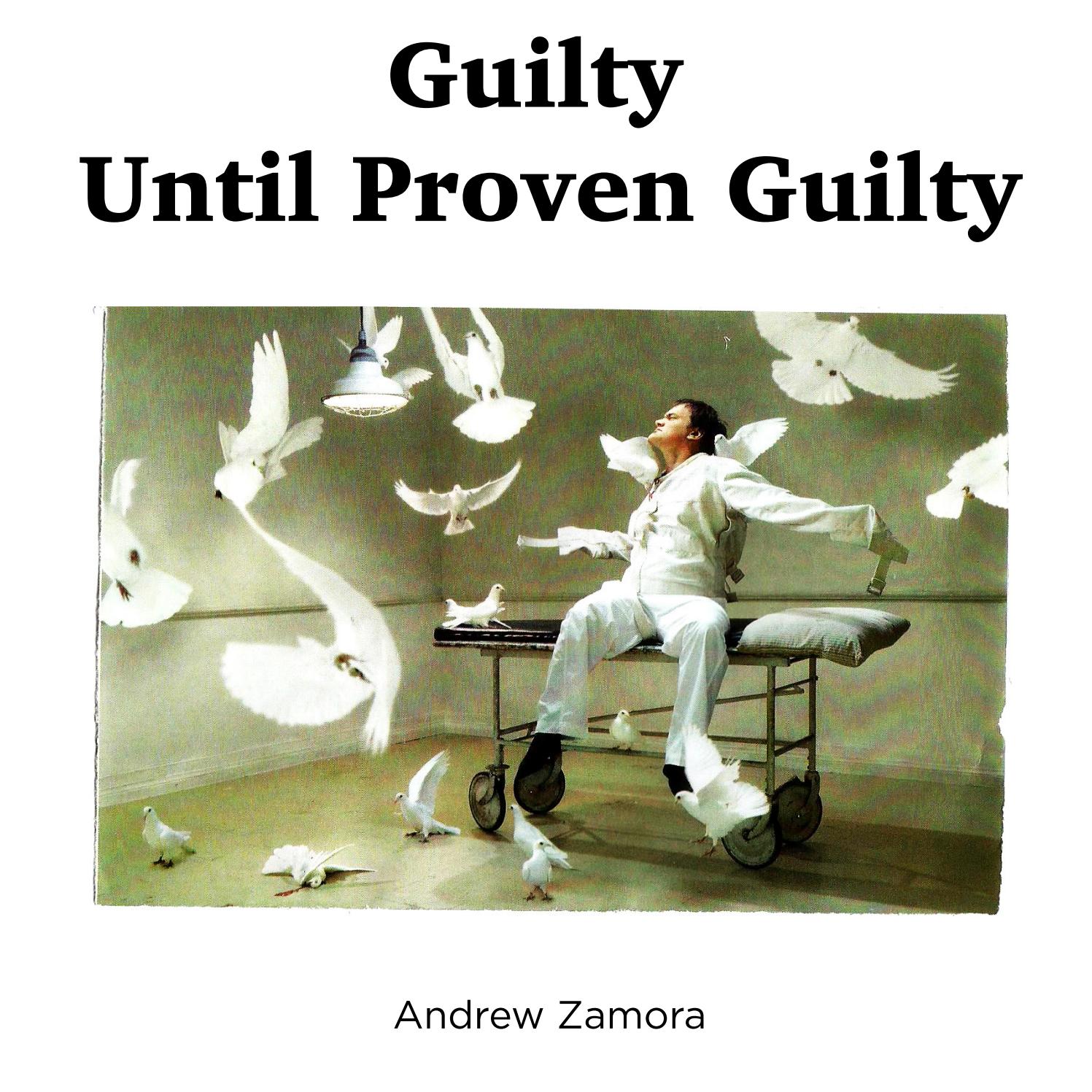 Guilty Until Proven Guilty by ConTextos Chicago - Issuu