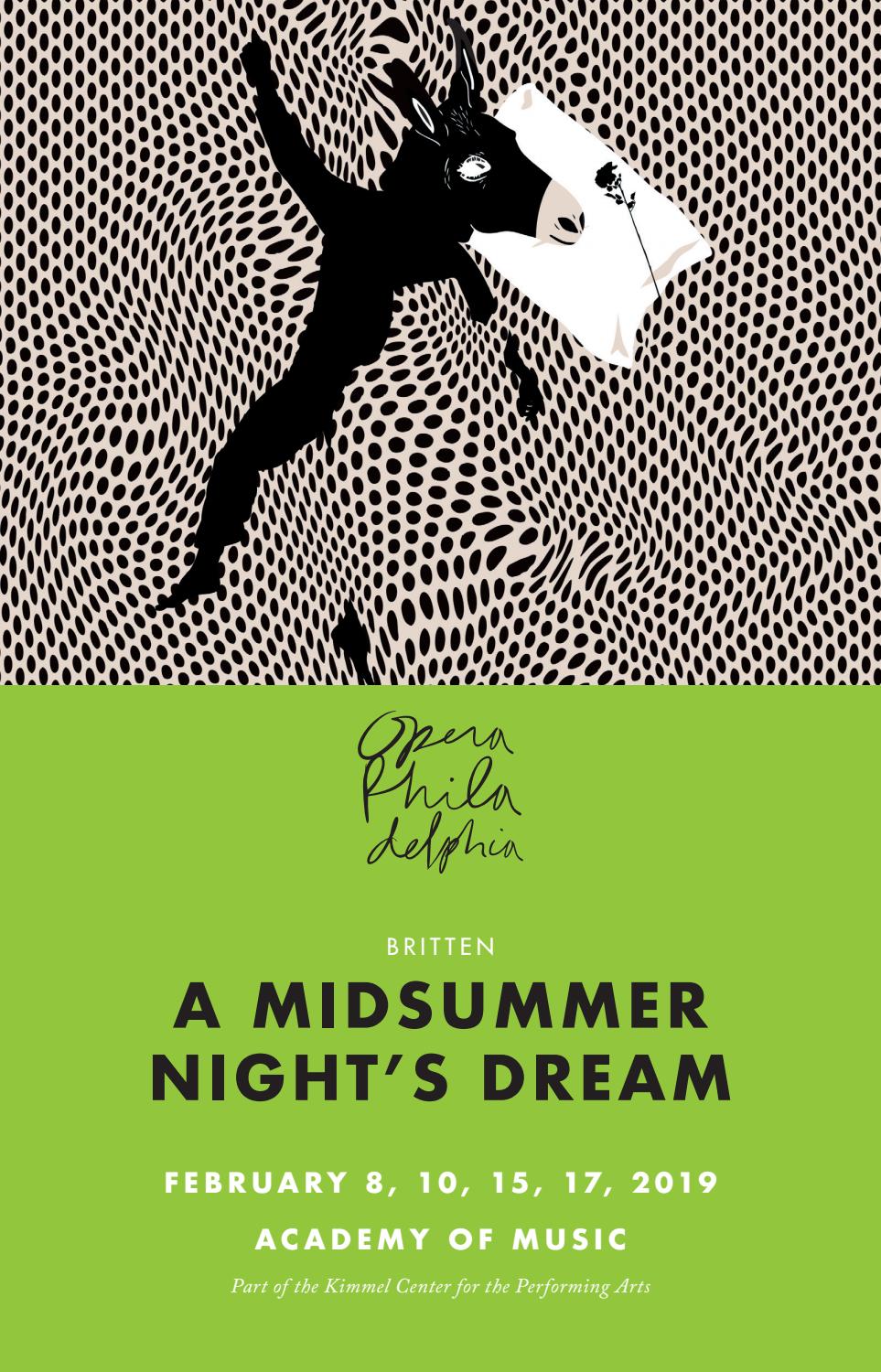 A MIDSUMMER NIGHT'S DREAM program by Opera Philadelphia - Issuu