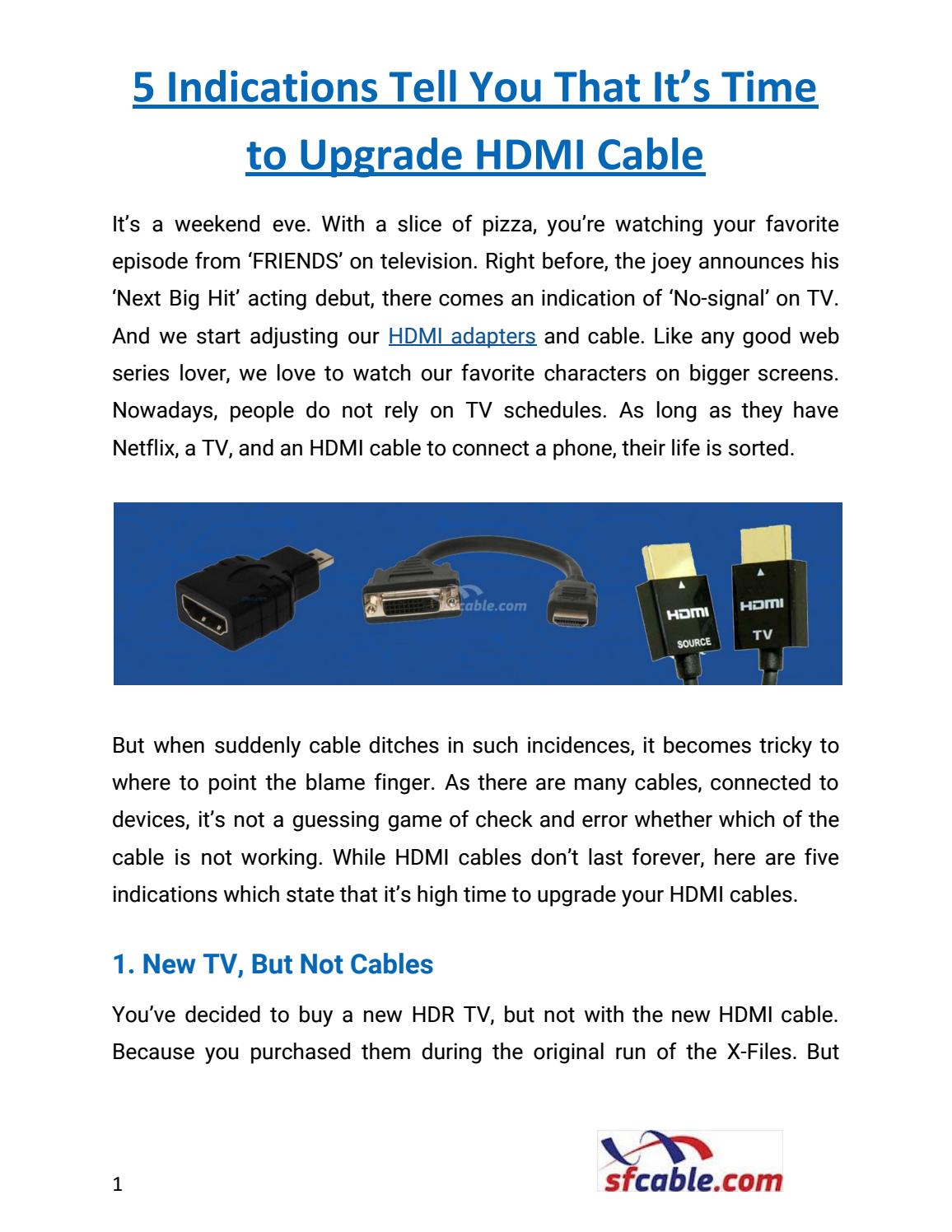 5 Indications Tell You That It’s Time to Upgrade HDMI Cable by Sf Cable ...