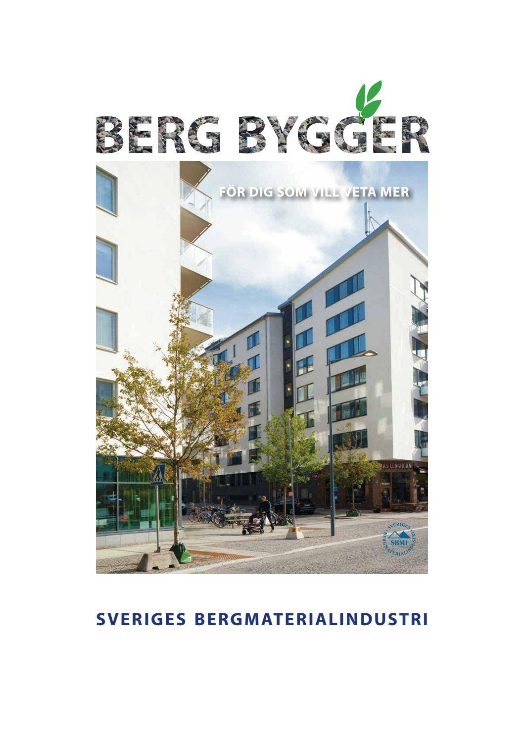 Berg bygger by Sveriges Bergmaterialindustri, SBMI - Issuu