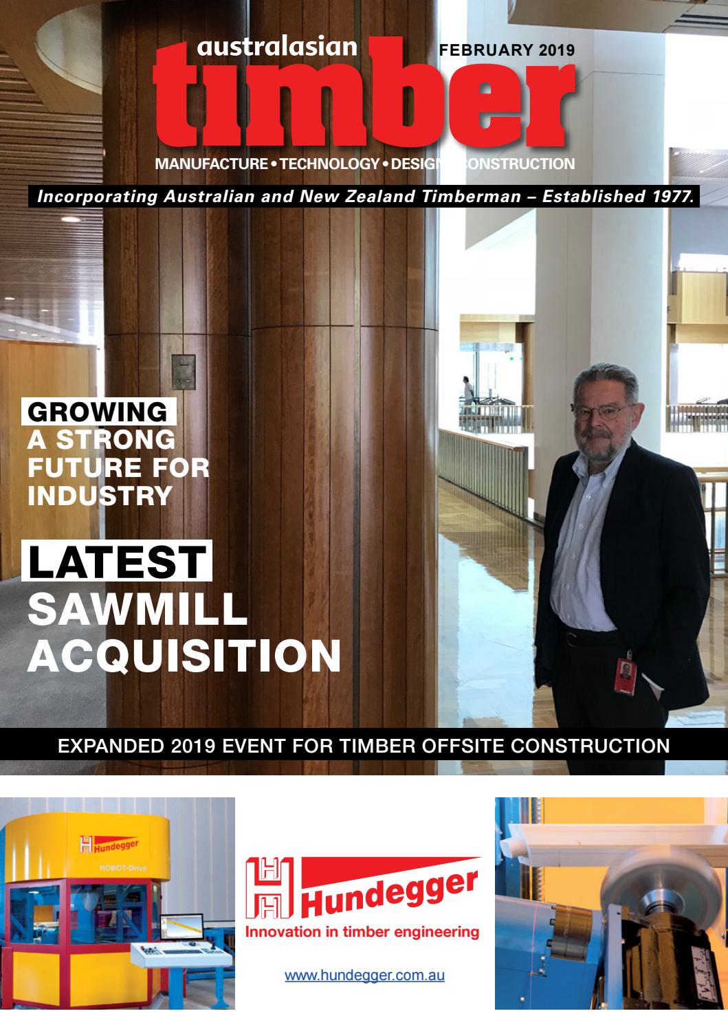 Australasian Timber Magazine - February 2019 by Provincial Press Group ...