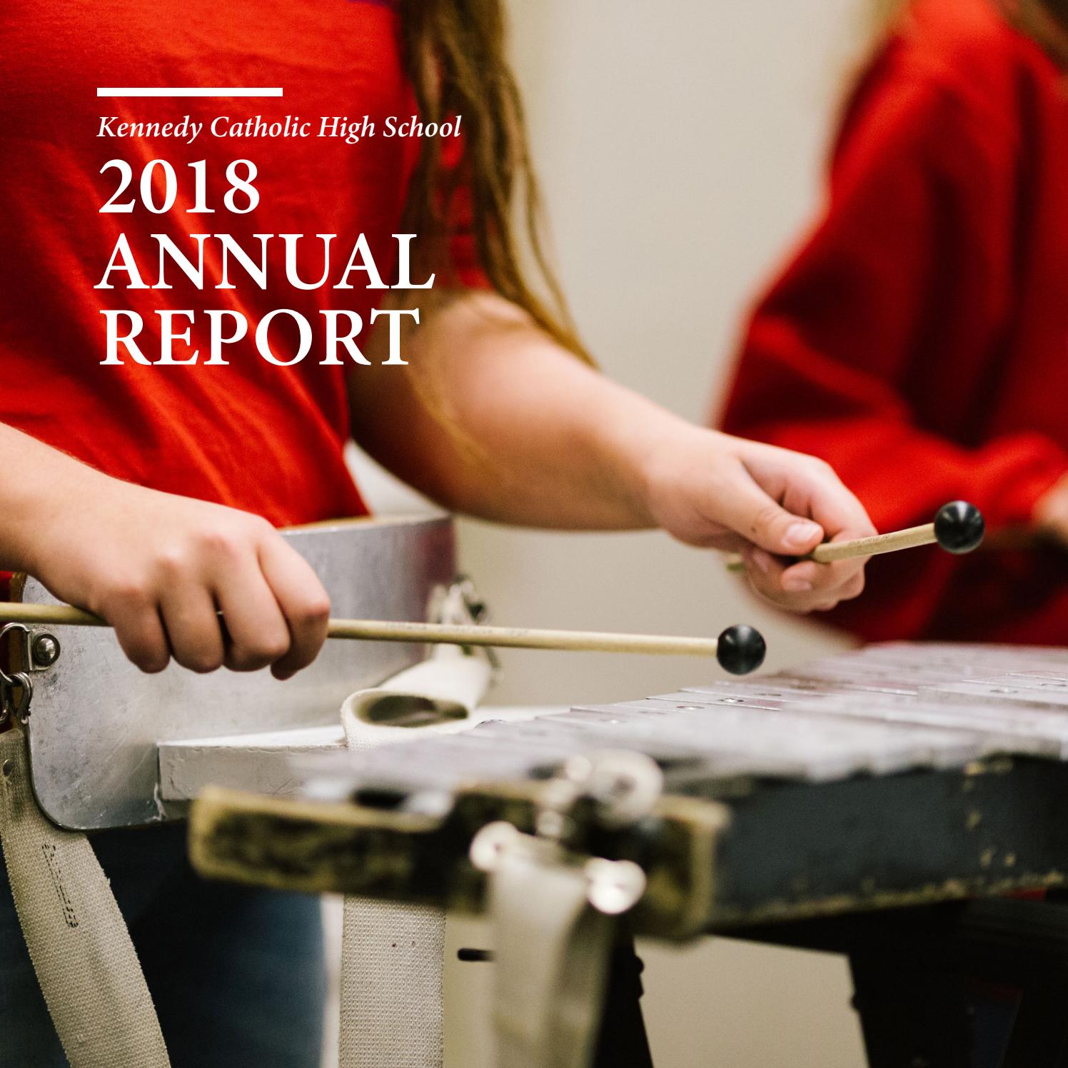2018 Kennedy Catholic Annual Report By Kennedy Catholic High School Issuu 2018 Kennedy Catholic Annual Report By Kennedy Catholic High School Issuu
