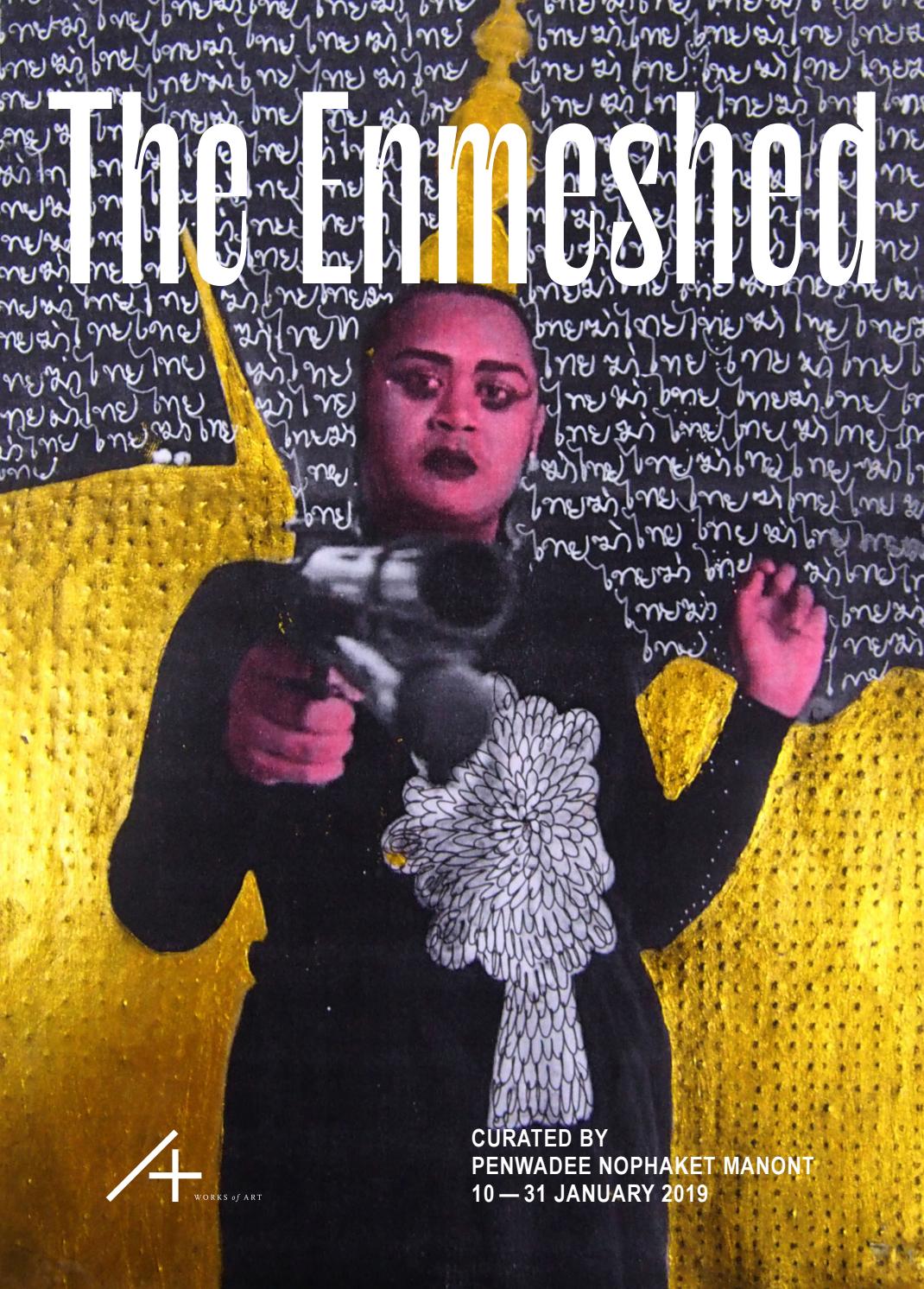 The Enmeshed by A+ WORKS of ART - Issuu