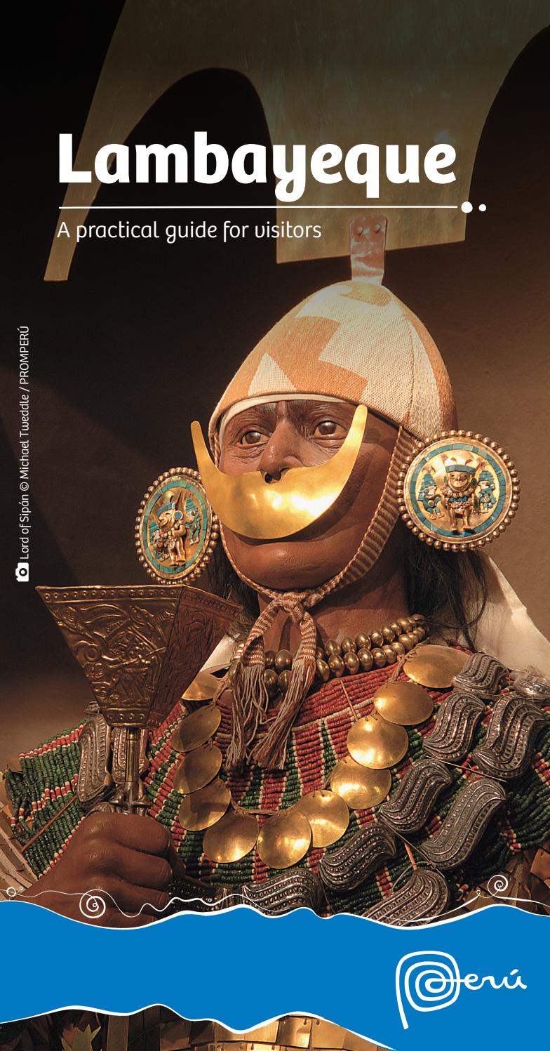 Lambayeque - a practical guide for visitors [en] by Visit Peru - Issuu
