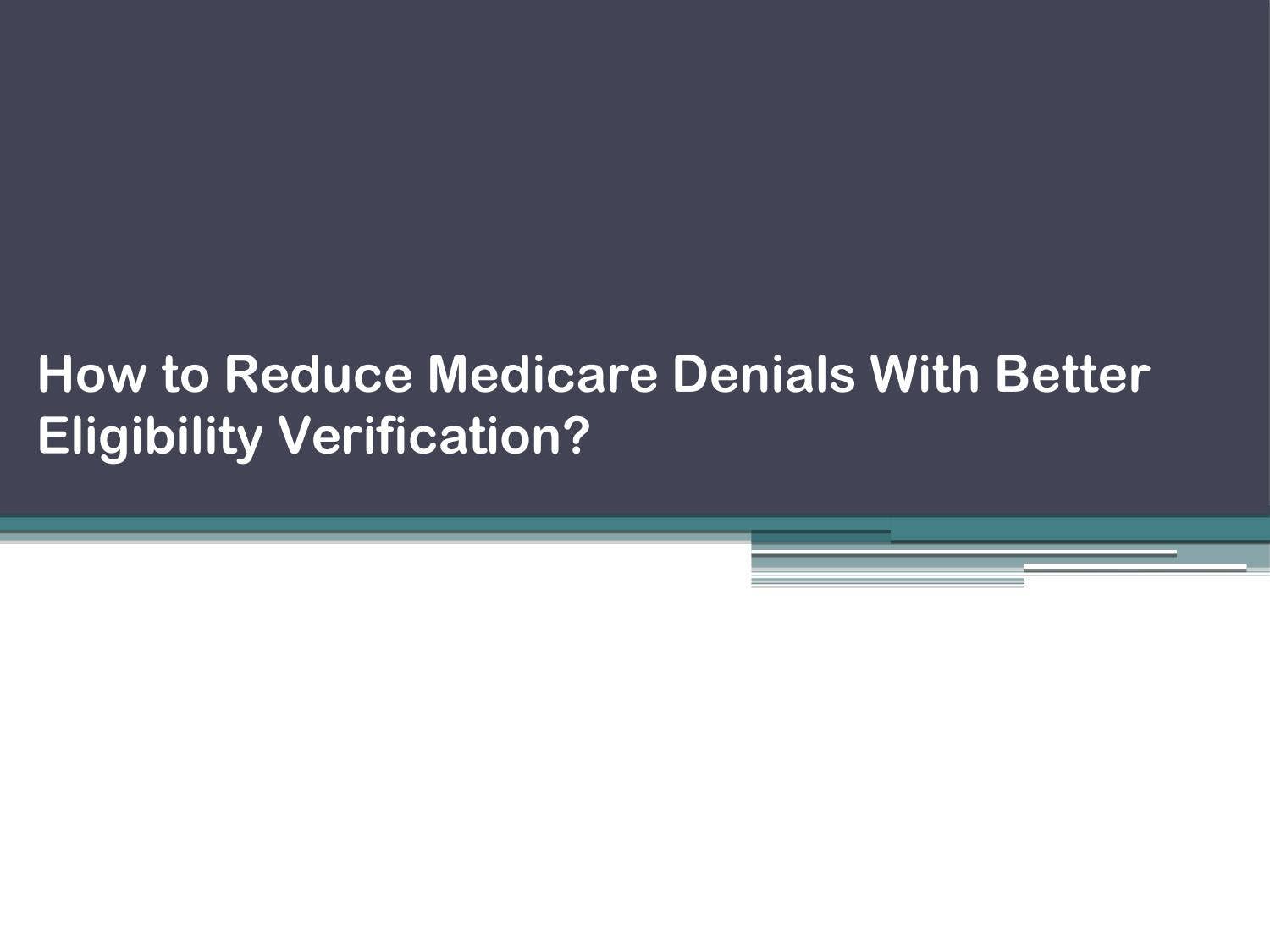 Medicare Eligibility Check For Providers – pVerify by Austin Myers - Issuu