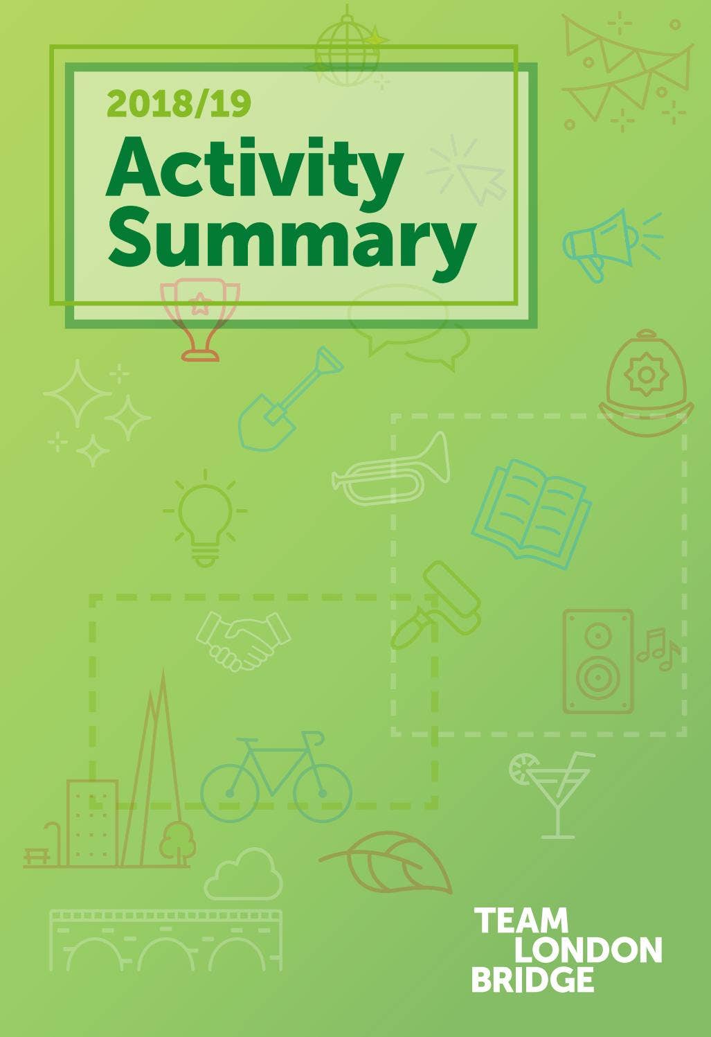 Team London Bridge Activity Summary 18/19 by At London Bridge - Issuu