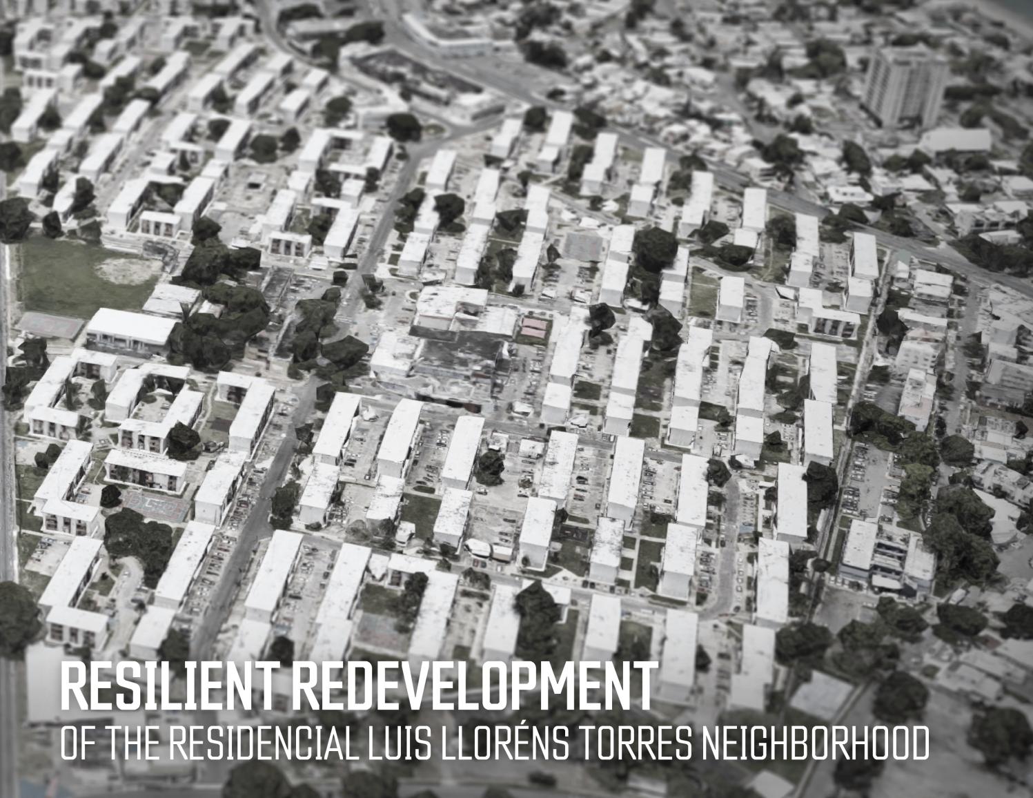 Resilient Redevelopment of the residencial Luis Llorens Torres ...