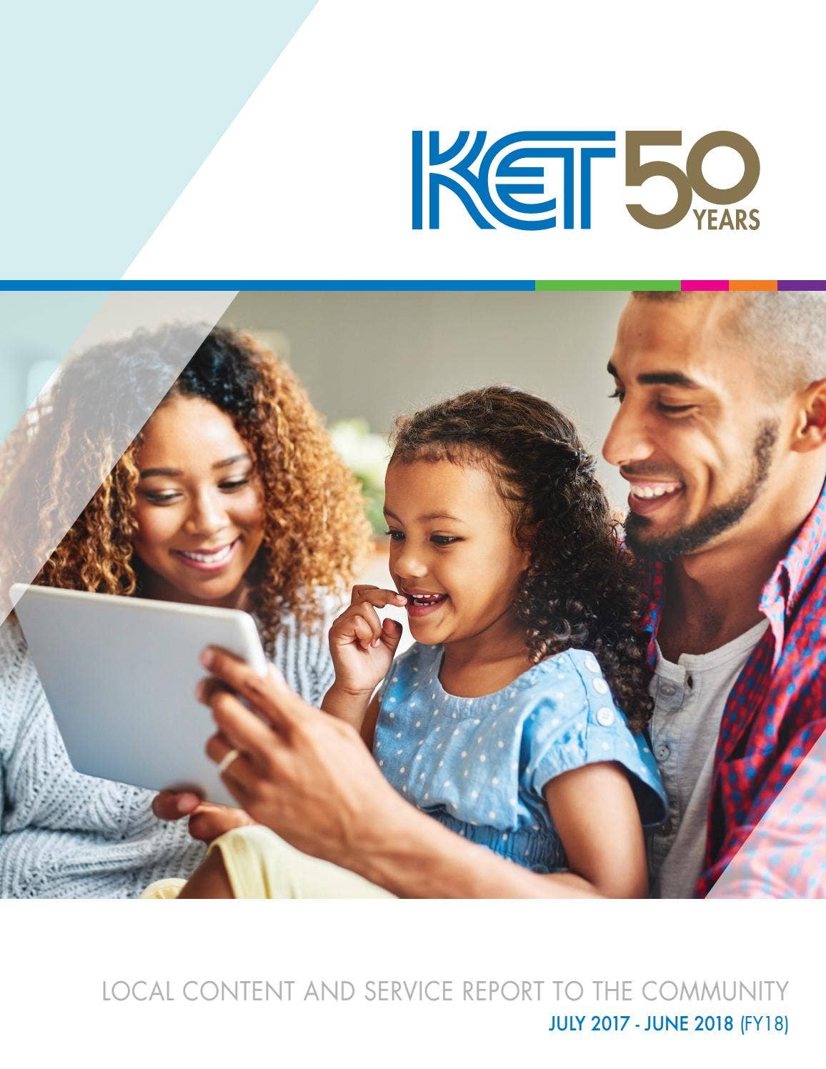 KET FY18 Annual Report by KETv - Issuu
