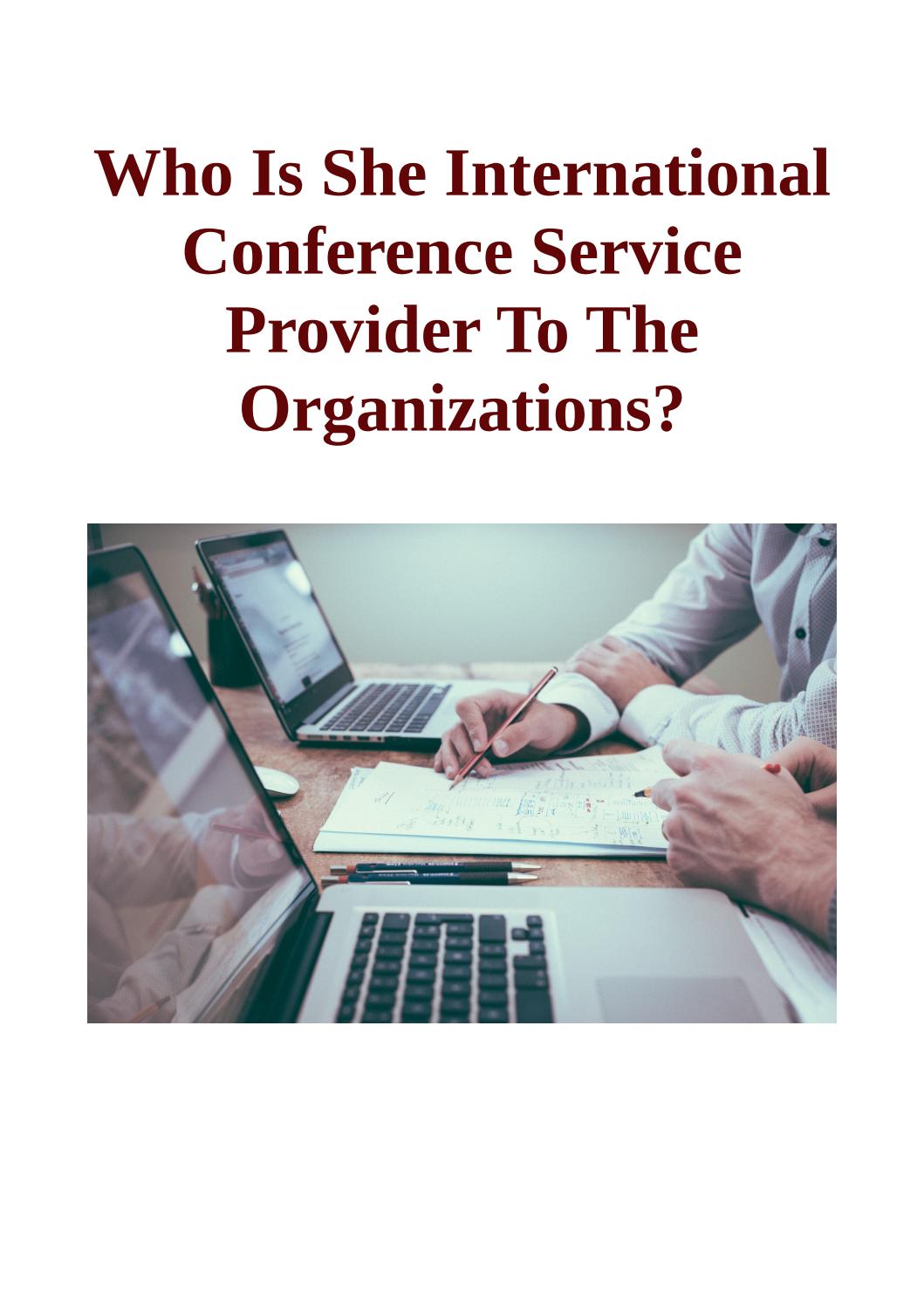 Who is the International Conference service provider to the ...