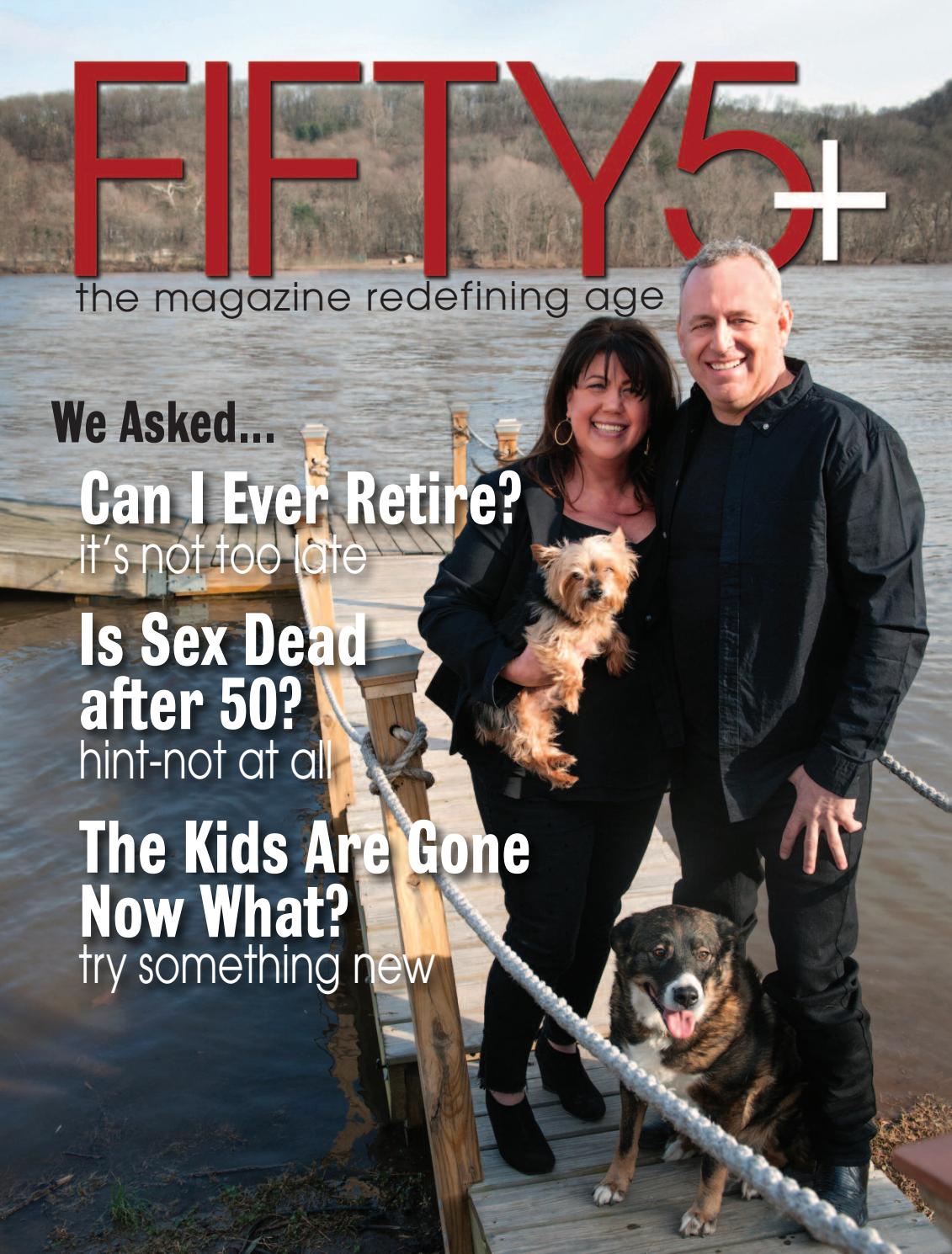 FIFTY5+ The Magazine Redefining Age-PREMIER ISSUE! by MME Media LLC - Issuu