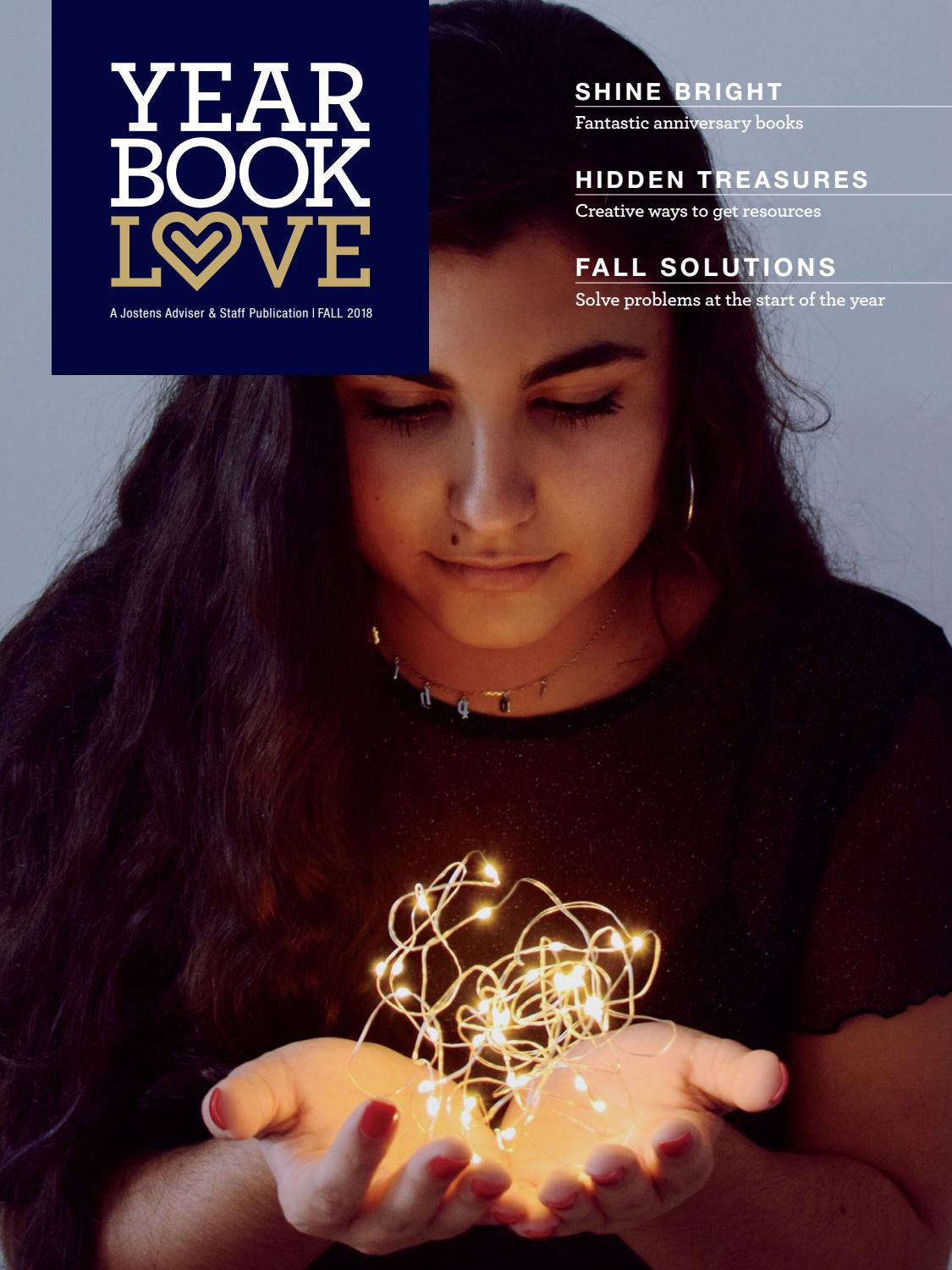 Yearbook Love | Fall 2018 | Issue 77 by Jostens Yearbook - Issuu