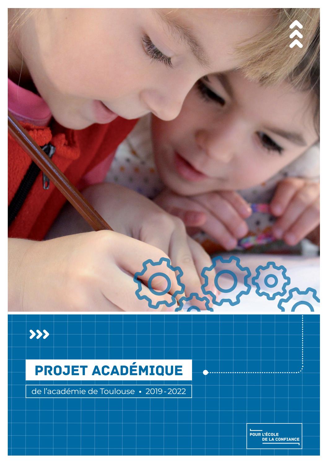 Projet académique de l'académie de Toulouse 2019-2022 by Académie de ...