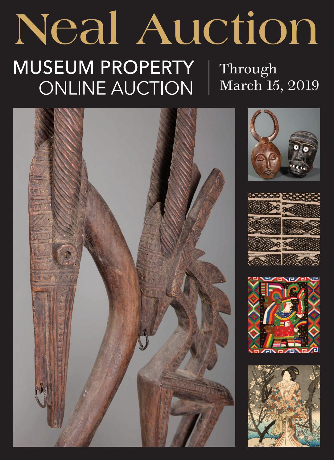 Museum Property Online Only Auciton - March 15, 2019 by Neal Auction ...