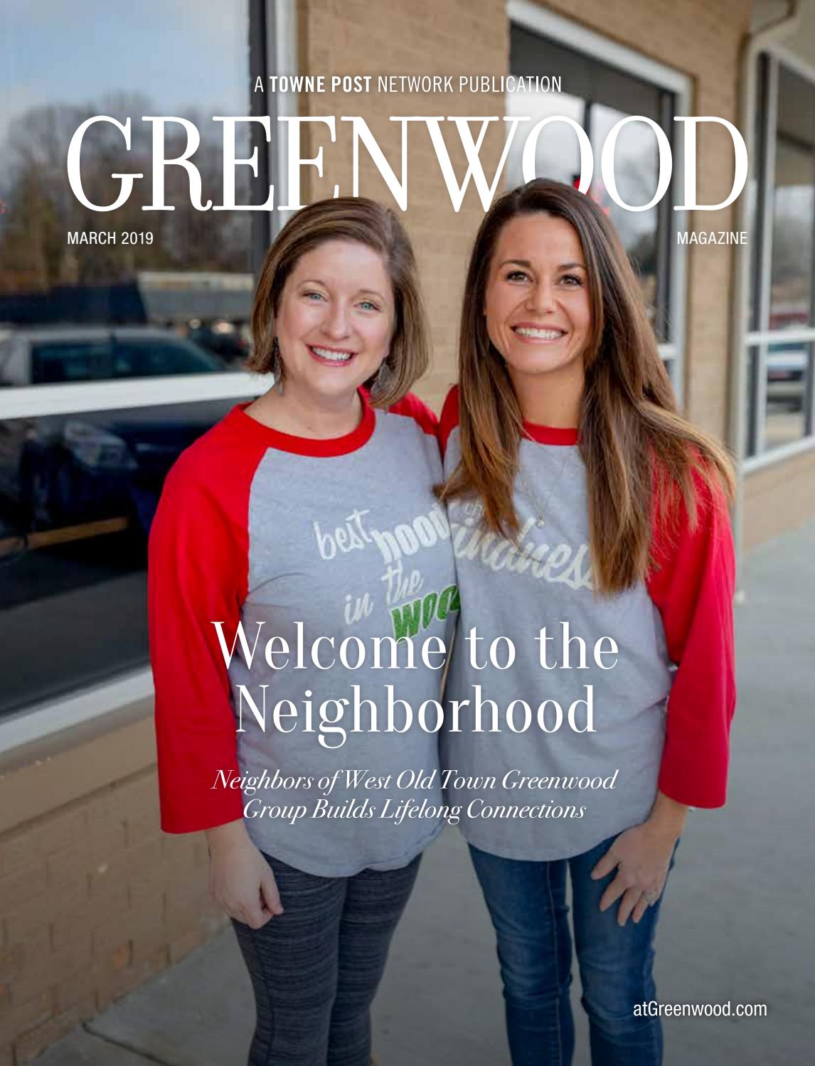 Greenwood Magazine March 2019 by Towne Post Network, Inc. - Issuu