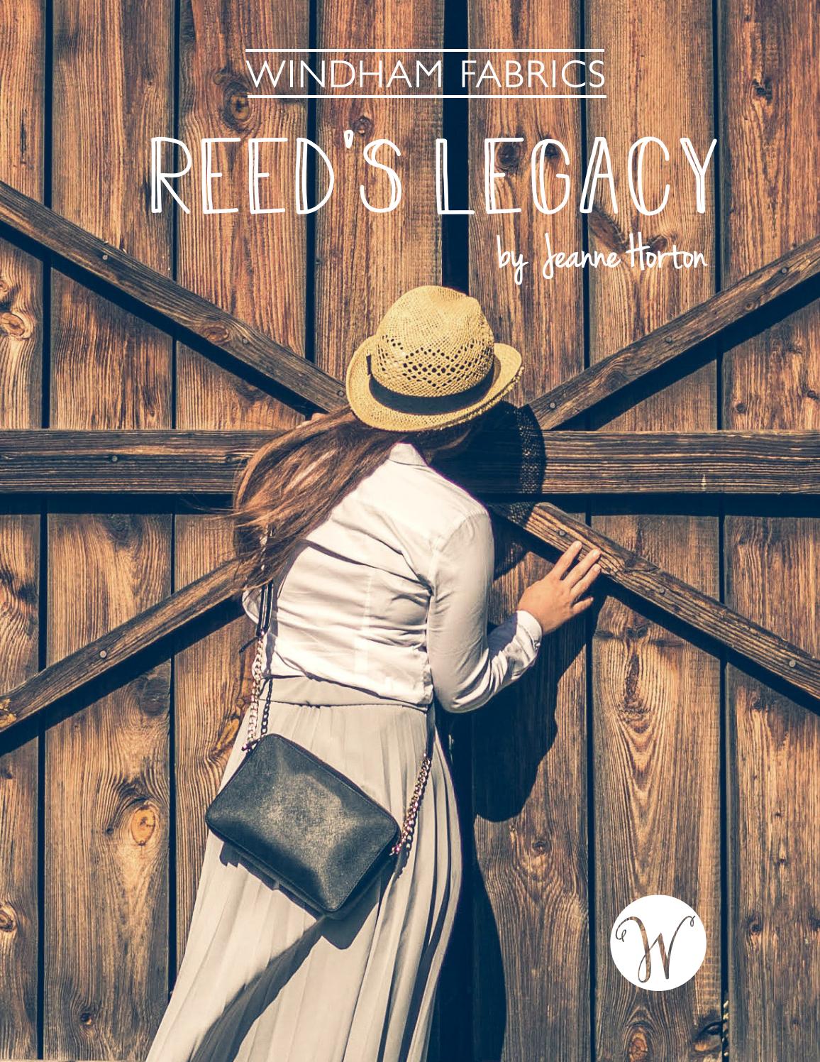 Reed's Legacy by Jeanne Horton by Windham Fabrics - Issuu