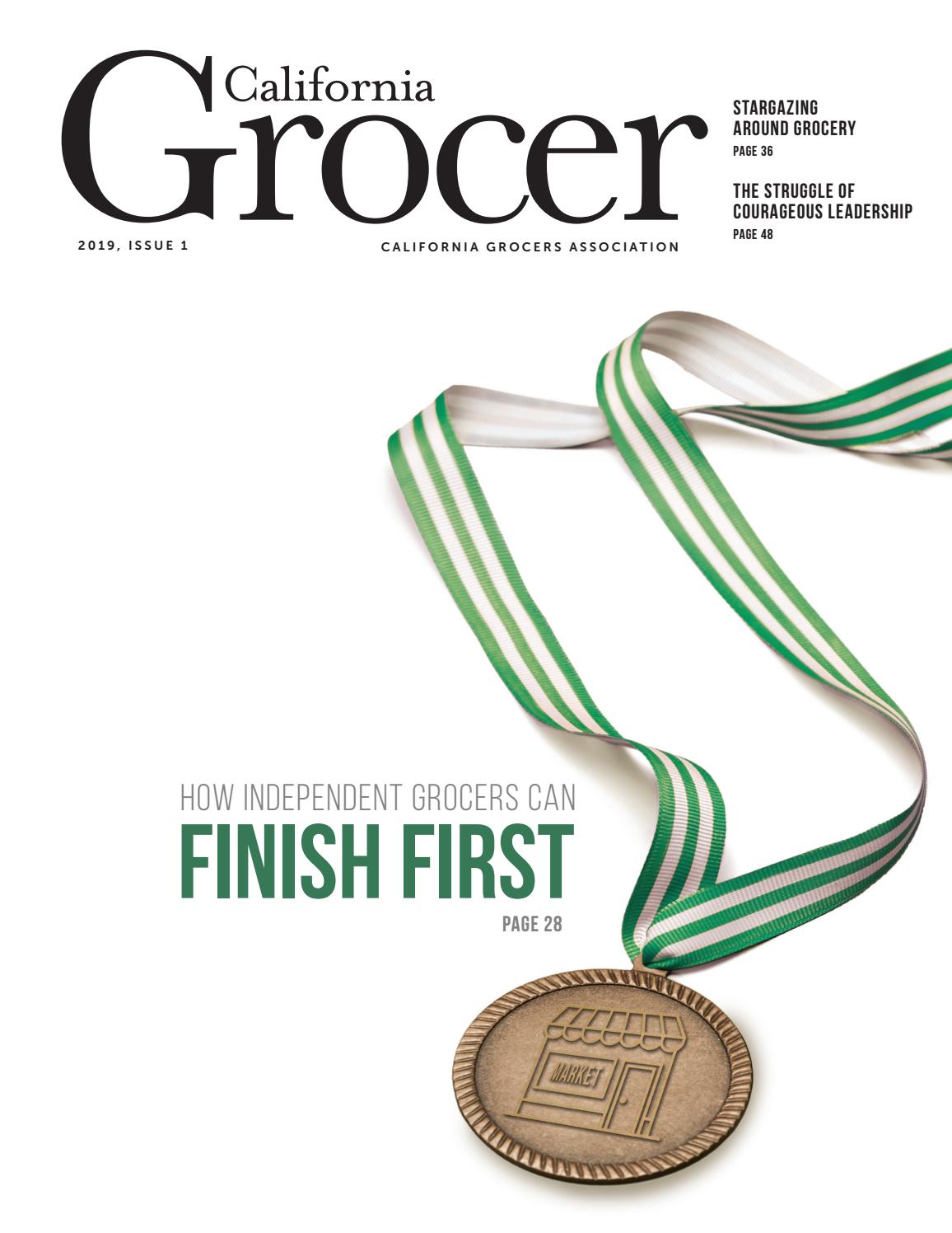 California Grocer Issue 1, 2019 by California Grocers Association - Issuu