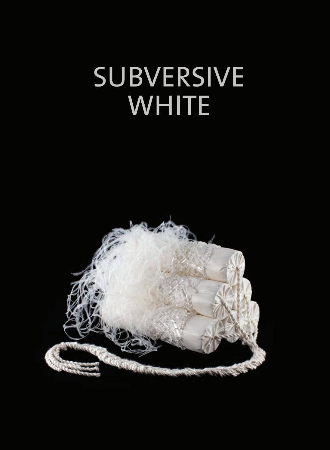 "Subversive White" Group Exhibition Booklet, 2019 by Lisa Sette Gallery ...