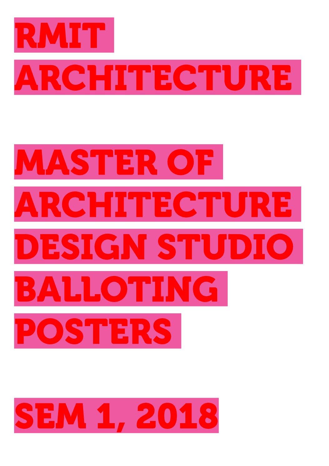 RMIT Master of Architecture Studio Posters, 2018 Semester 1 by RMIT ...
