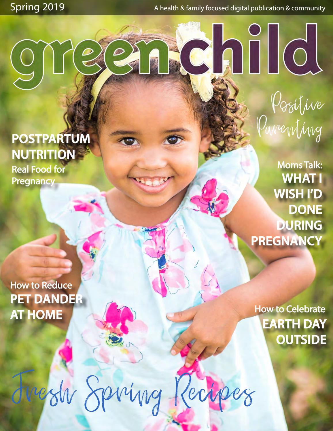 Spring 2019: Green Child Magazine by Green Child Magazine - Issuu