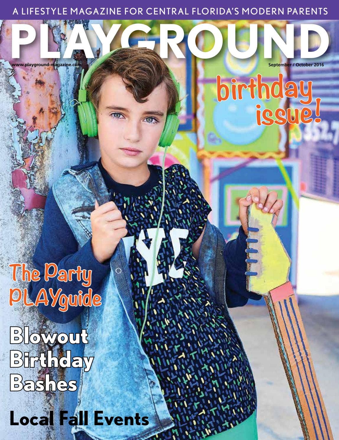 PLAYGROUND Sep/Oct 2016 Birthday Issue by PLAYGROUND Magazine - Issuu