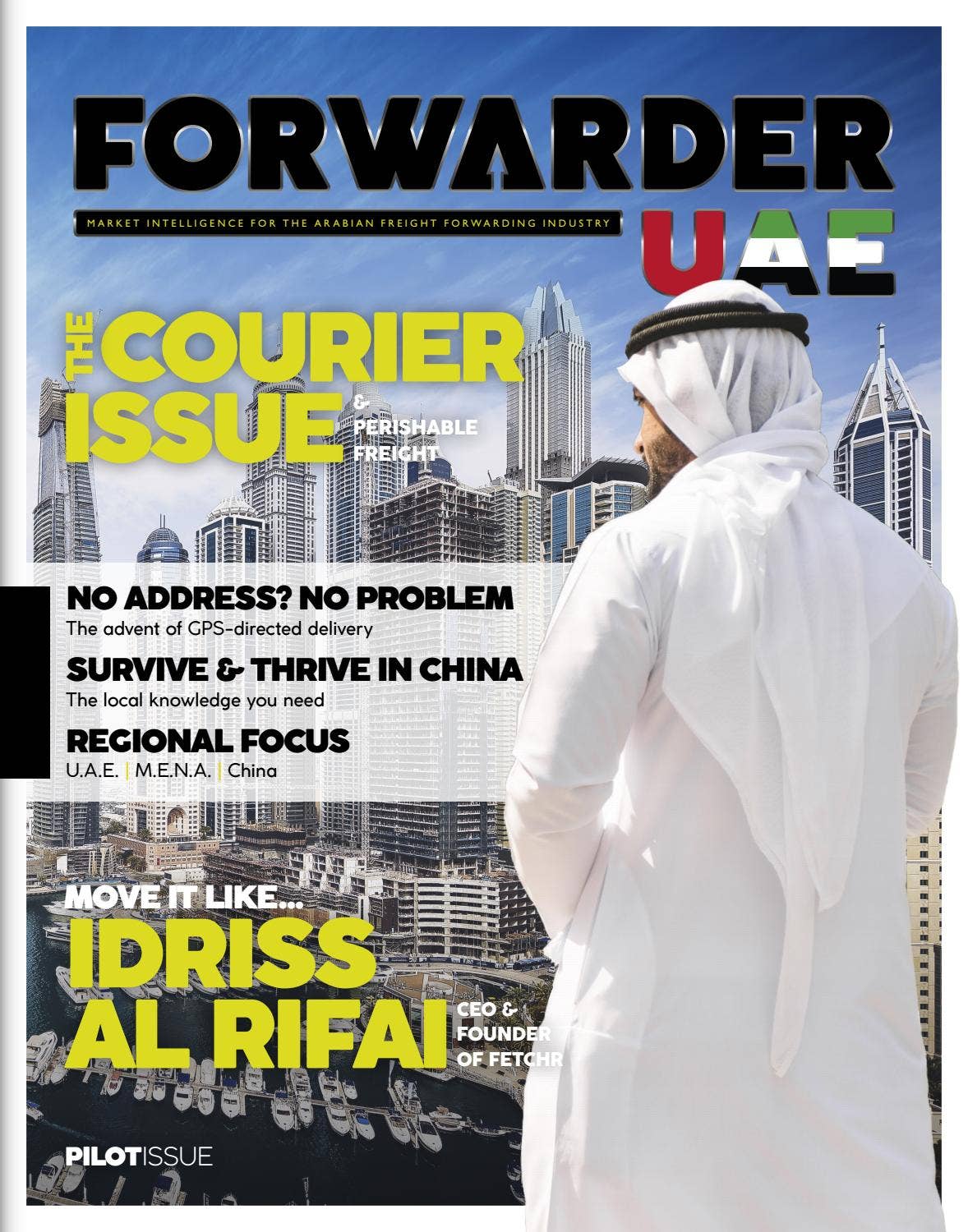 FORWARDER magazine UAE pilot issue, 'Couriers'. by Freight Solutions ...